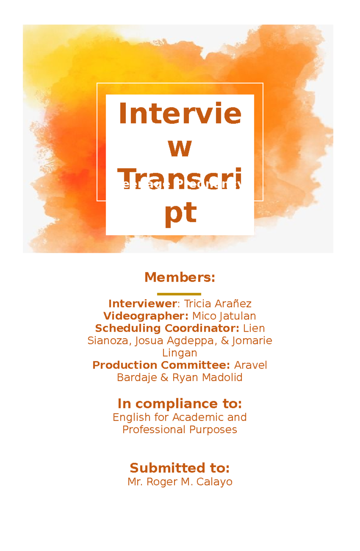 Interview Transcript of Group 4 - Intervie w Transcri pt Teenage ...