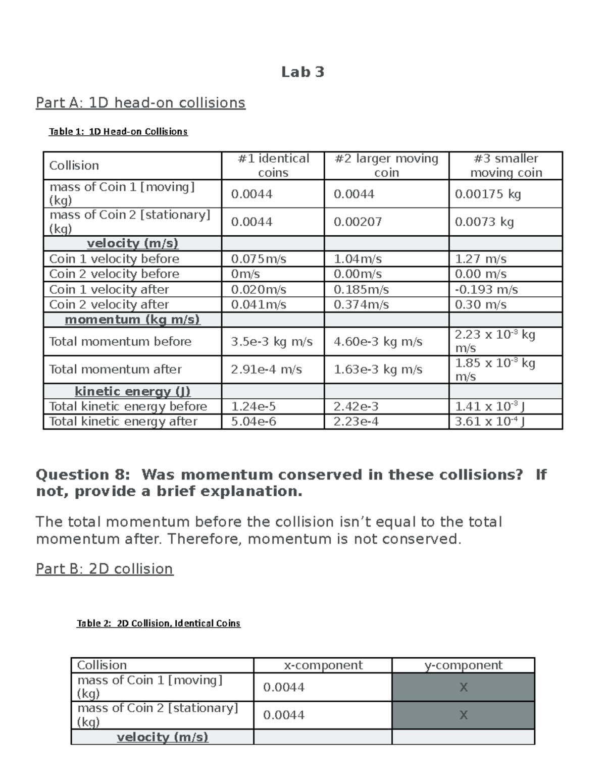Lab 3 - Momentum - lab 3 physics - Lab 3 Part A: 1D head-on collisions ...