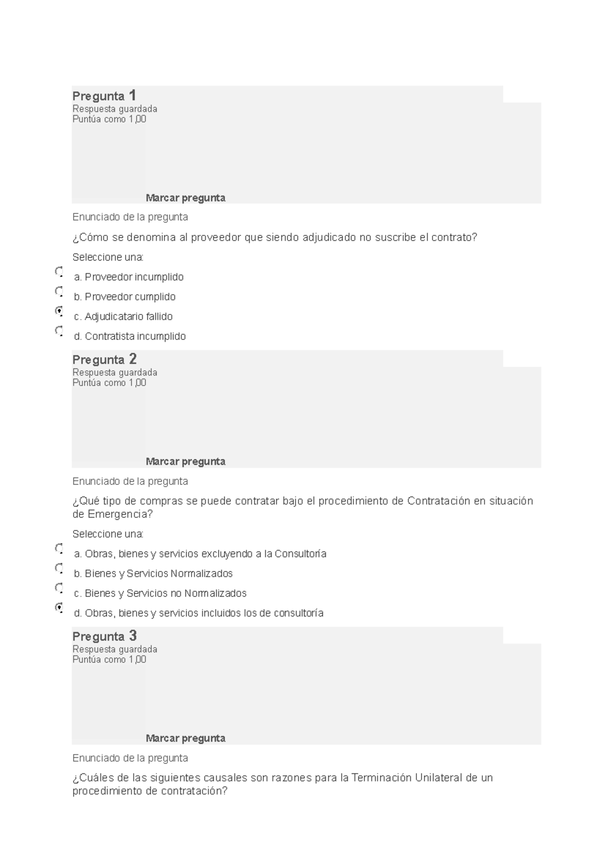 Examen 1 - sercop - Pregunta 1 Respuesta guardada Puntúa como 1, Marcar pregunta Enunciado de la ...