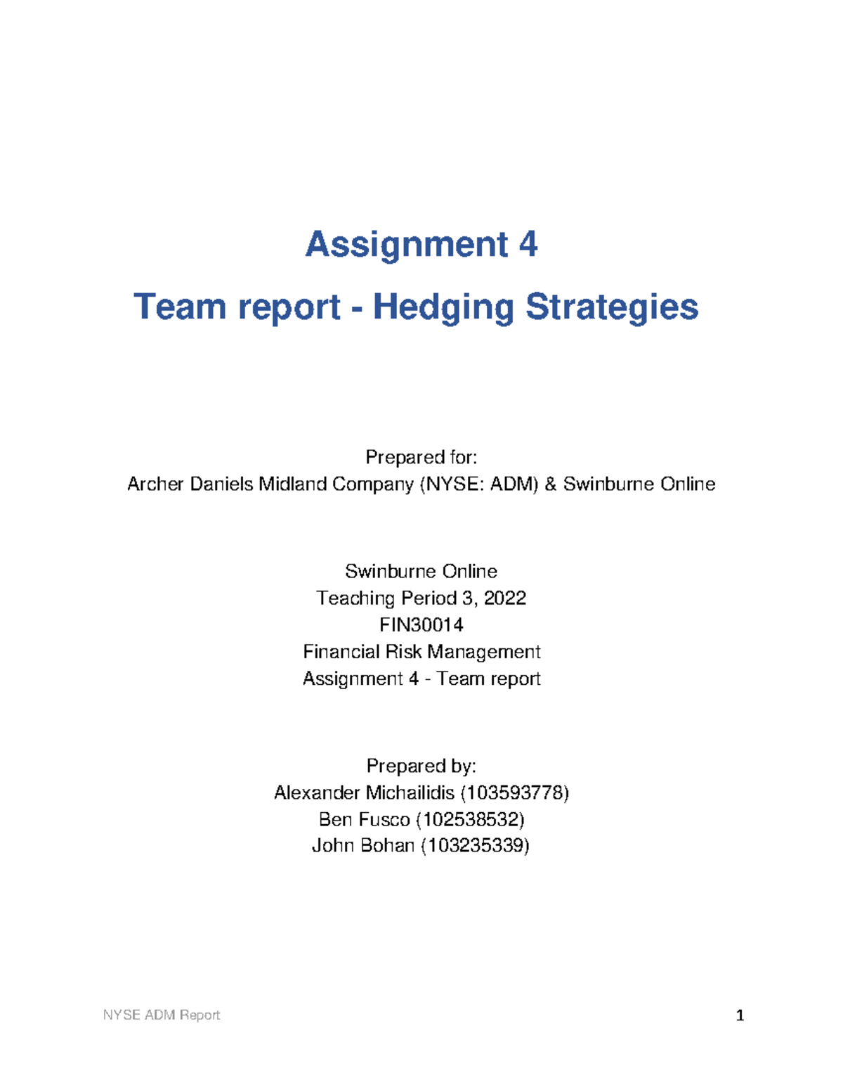 FIN30014 - Assignment 4 - Team Report Final - Assignment 4 Team report ...