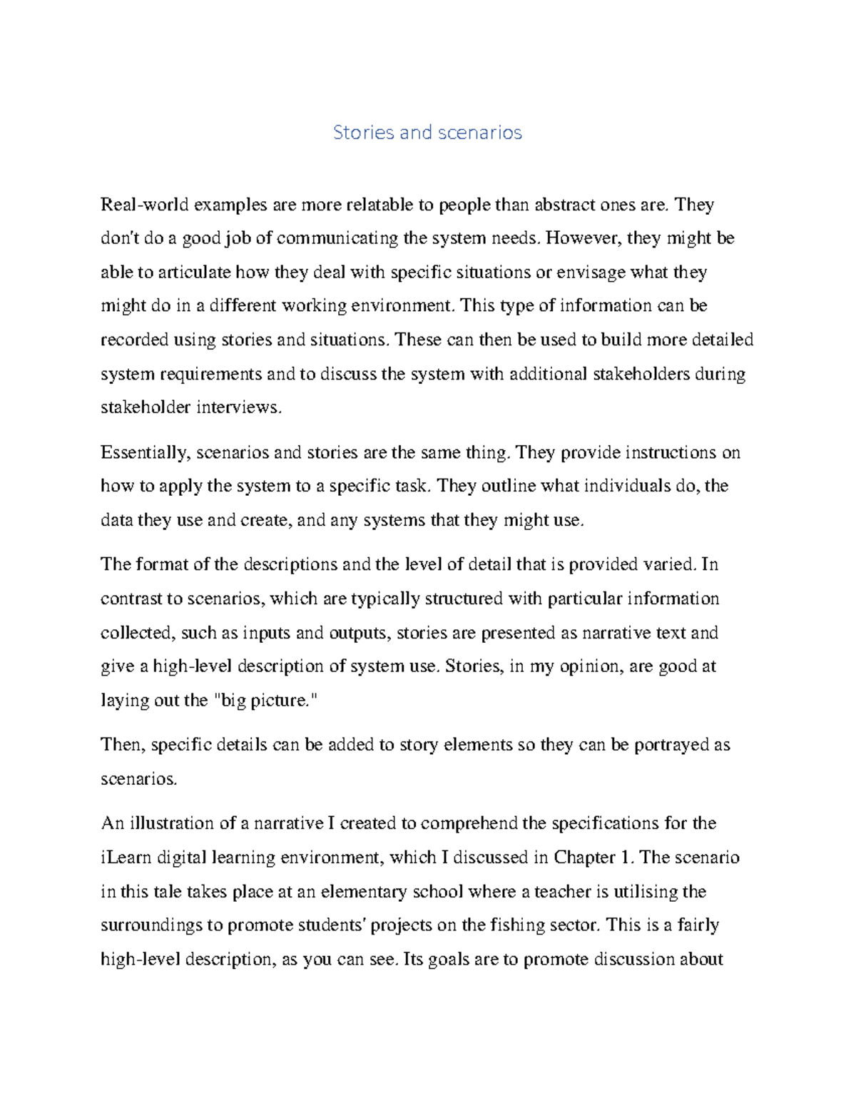 Stories and scenarios - Stories and scenarios Real-world examples are ...