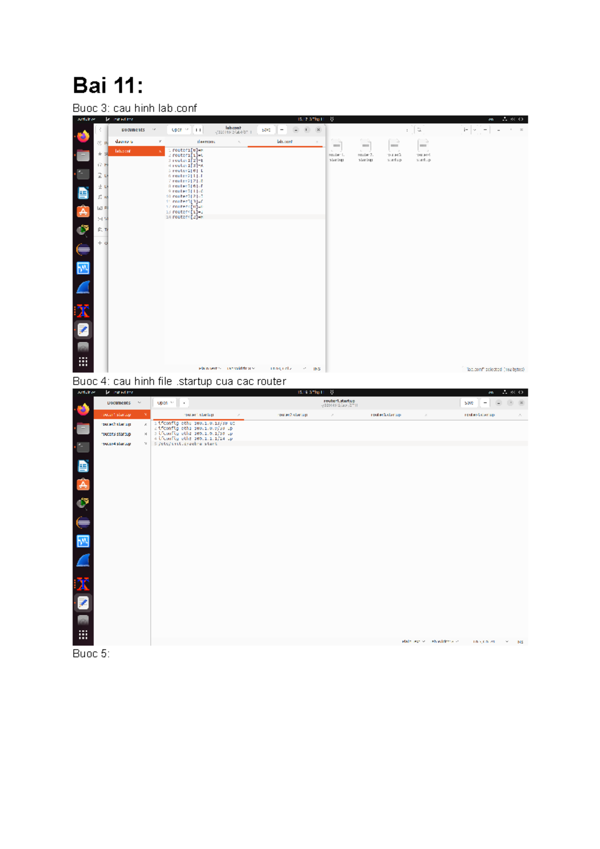 BUOI4 - abc - Bai 11: Buoc 3: cau hinh lab Buoc 4: cau hinh file .startup cua cac router Buoc 5 ...
