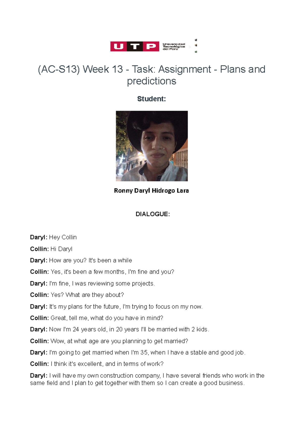 Task 13- Ronny Hidrogo - Tarea semana 13 - (AC-S13) Week 13 - Task: Assignment - Plans and - Studocu