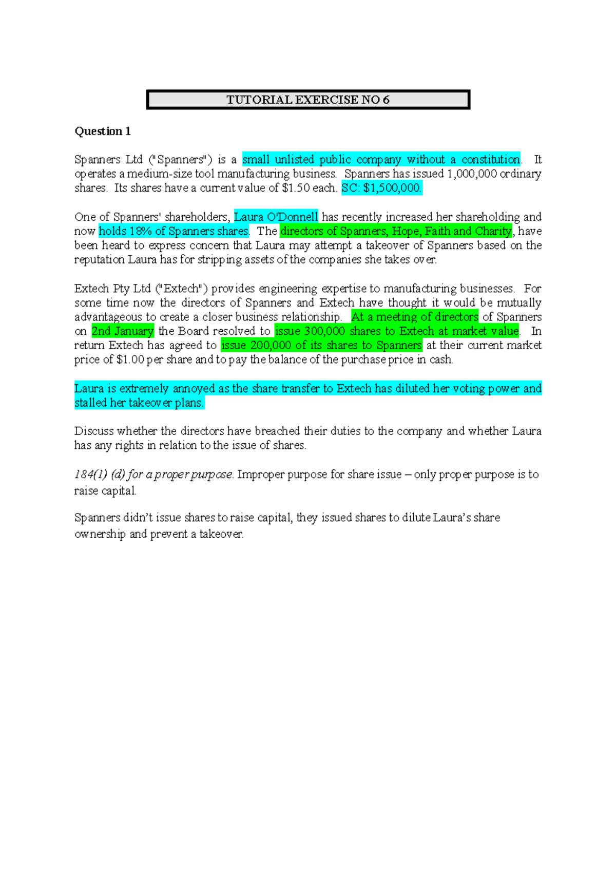 Tutorial Exercise NO 6 - TUTORIAL EXERCISE NO 6 Question 1 Spanners Ltd ("Spanners") is a - Studocu