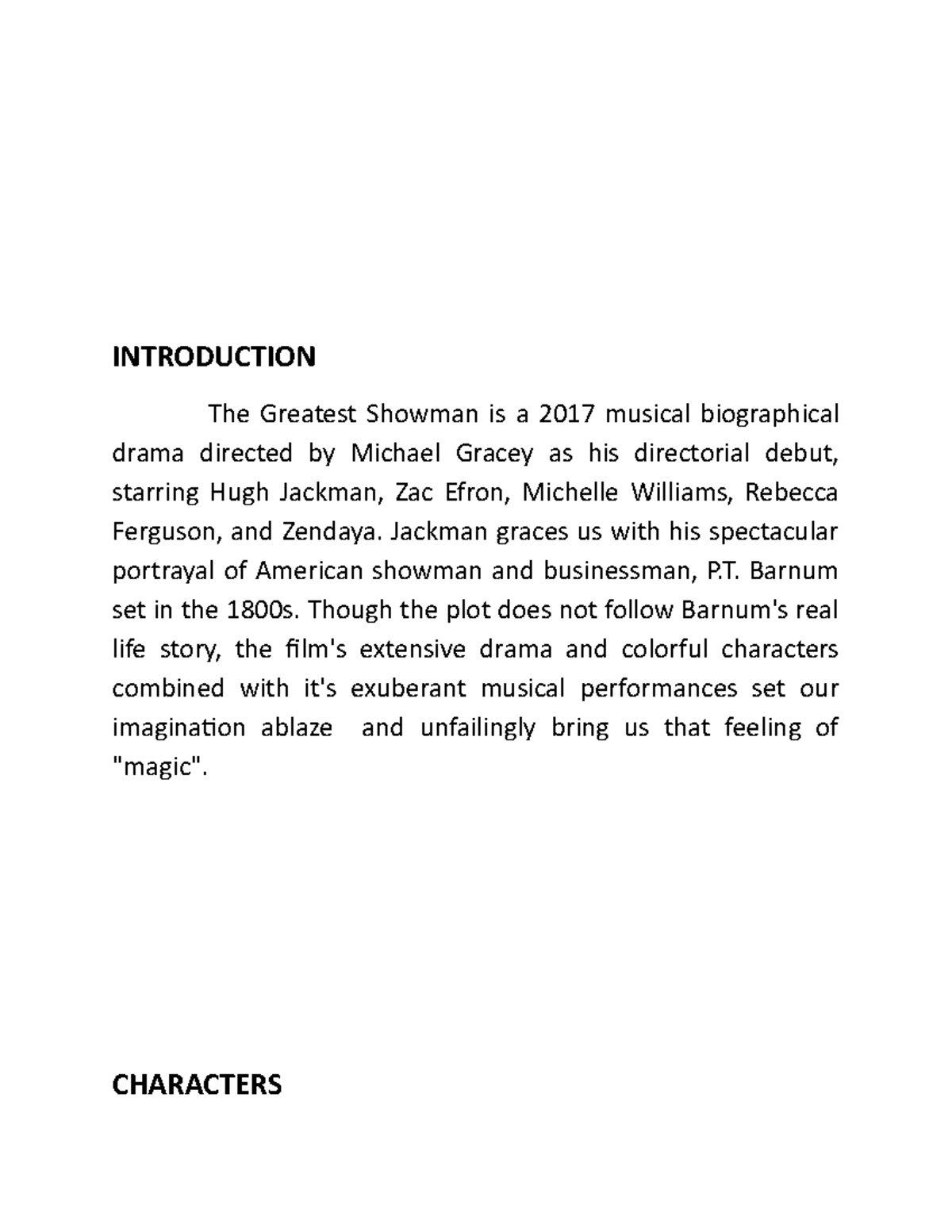 THE Greatest Showman - INTRODUCTION The Greatest Showman is a 2017 ...