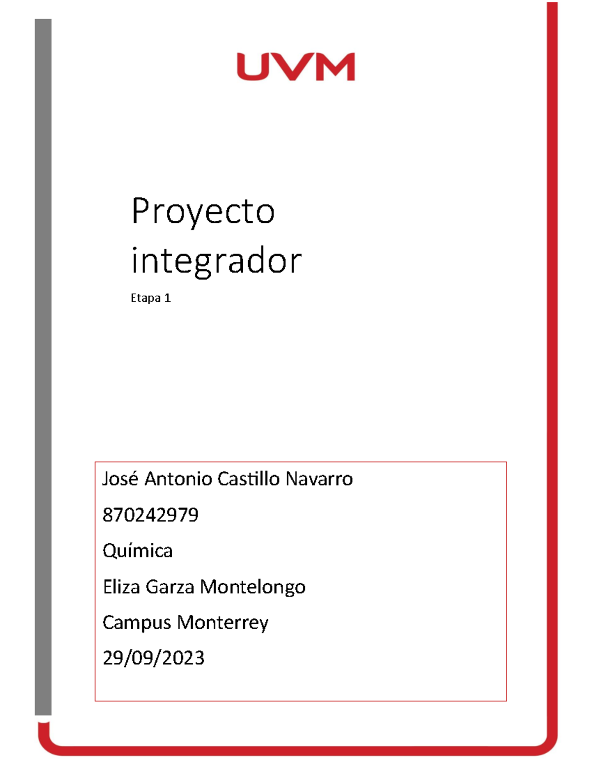 A4 Jacn Q - Proyecto integrador Parte 1 - Proyecto integrador Etapa 1 José Antonio Castillo ...