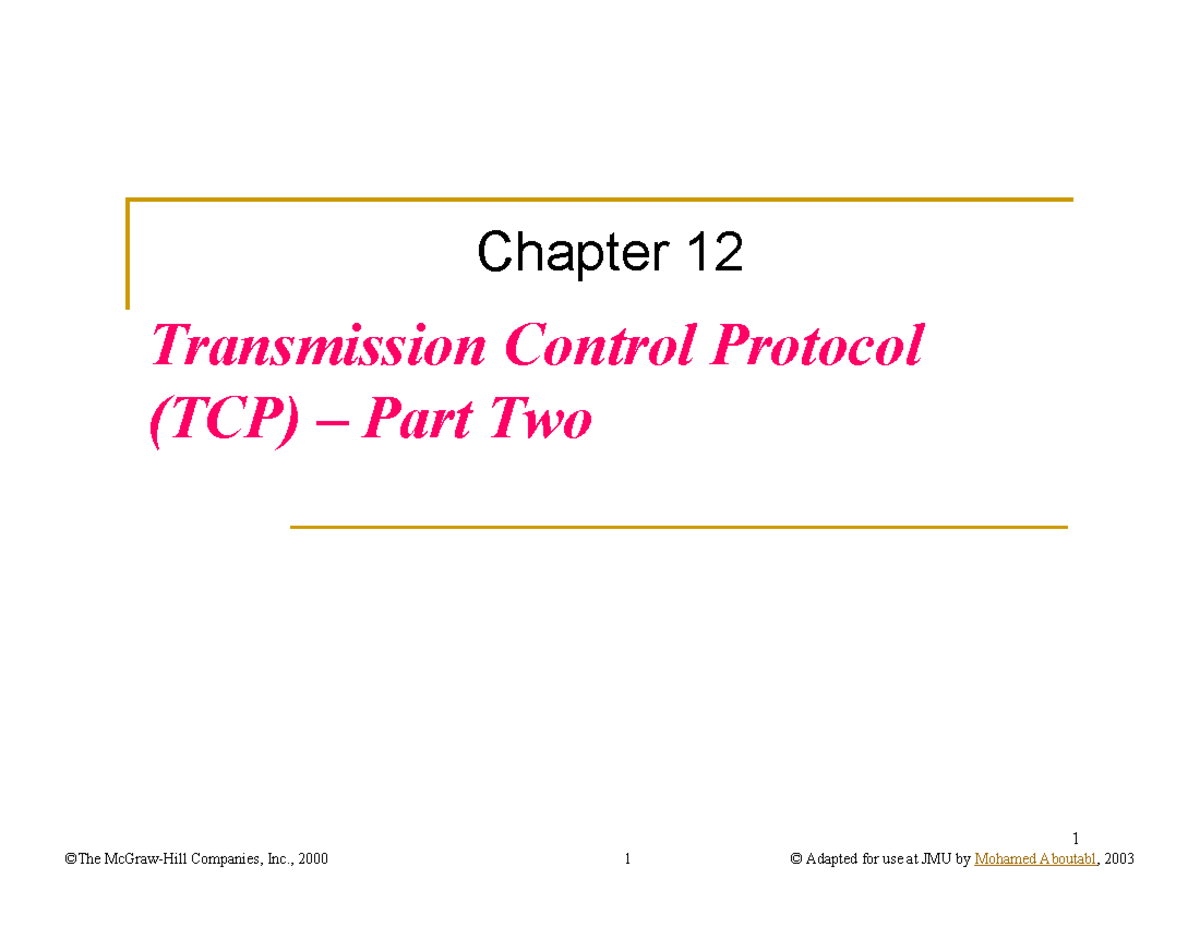 Lecture 13- TCP Part 2 - computer science - © Adapted for use at JMU by ...