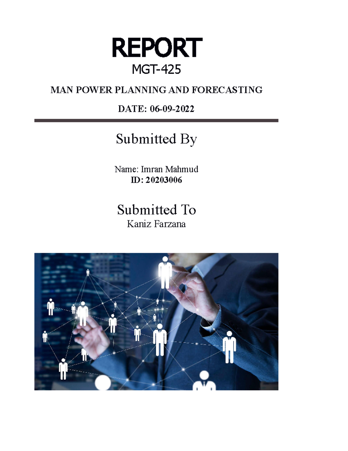 MGT 425 Report - Human Resource planning - REPORT MGT- MAN POWER ...