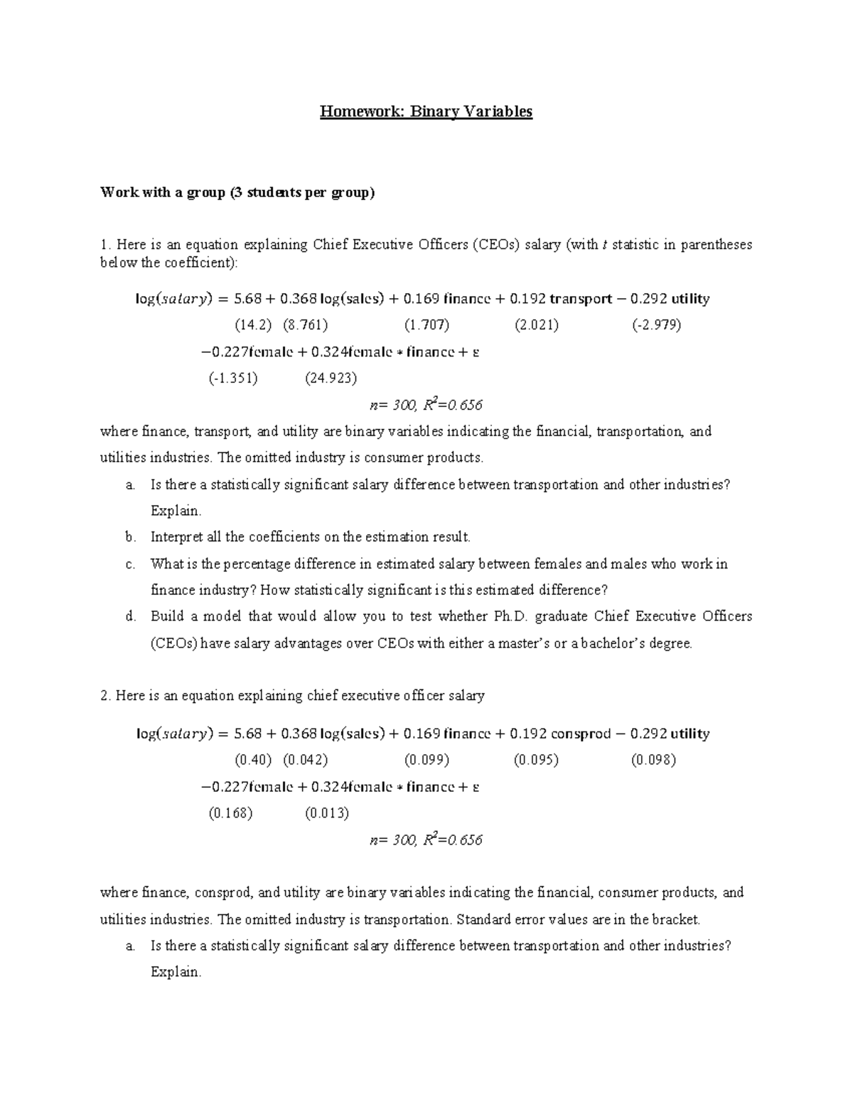 Homework binary variables 2022 - Homework: Binary Variables Work with a group (3 students per ...