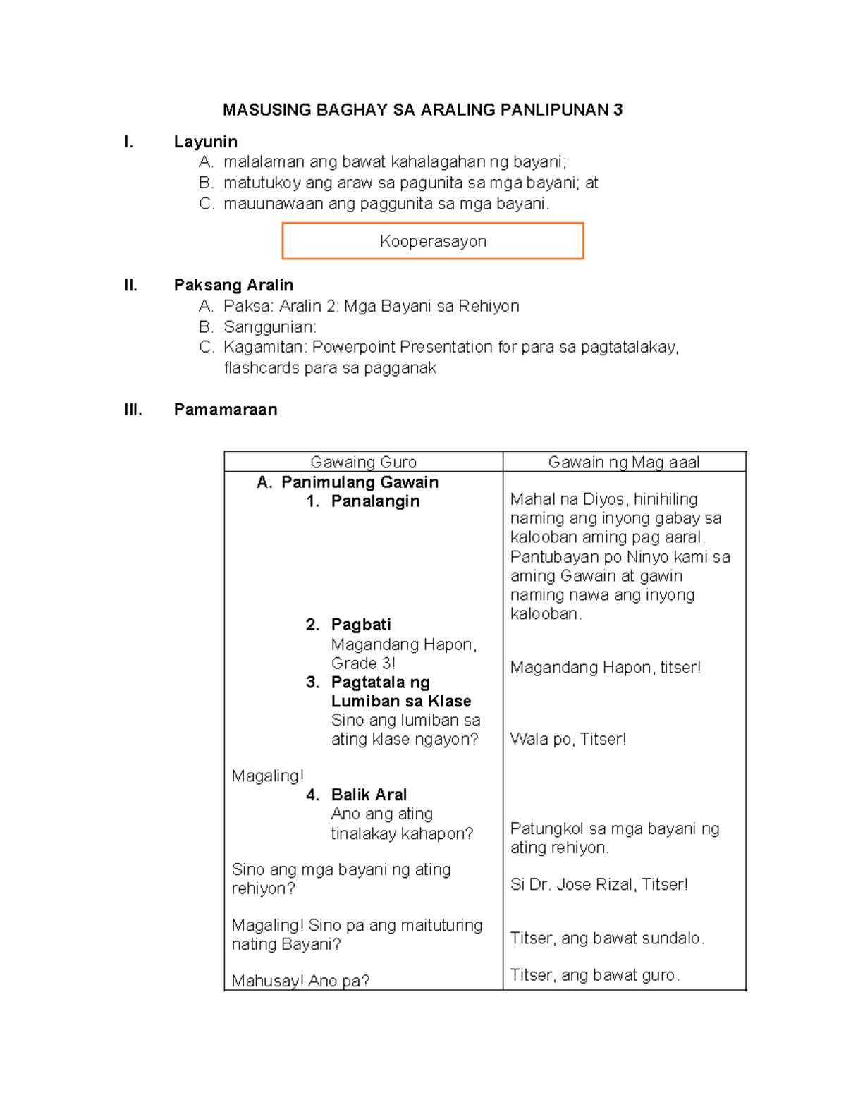 Banghay Aralin SA AP3 - MASUSING BAGHAY SA ARALING PANLIPUNAN 3 I. Layunin A. malalaman ang ...