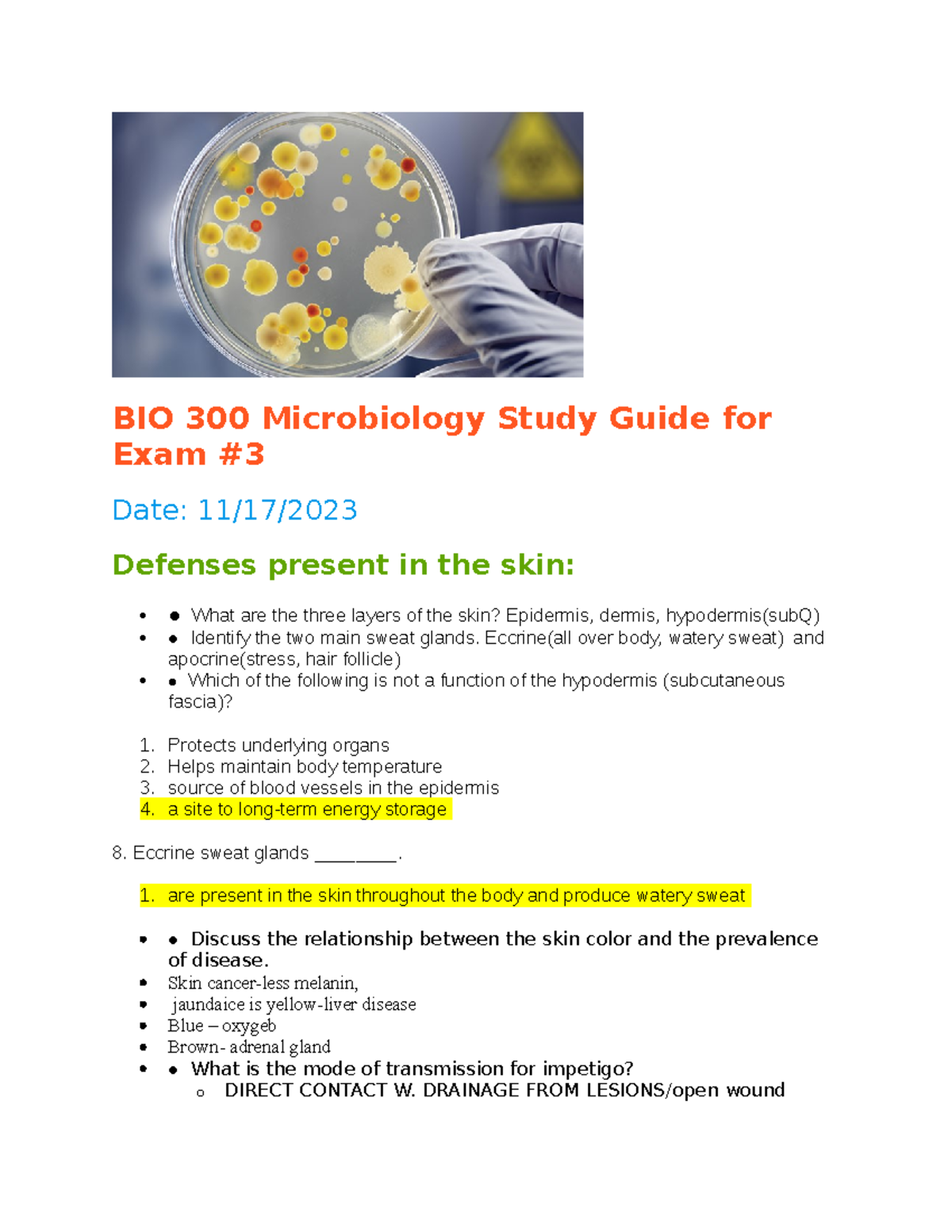 BIO 300 Microbiology Study Guide for Exam - Eccrine(all over body ...