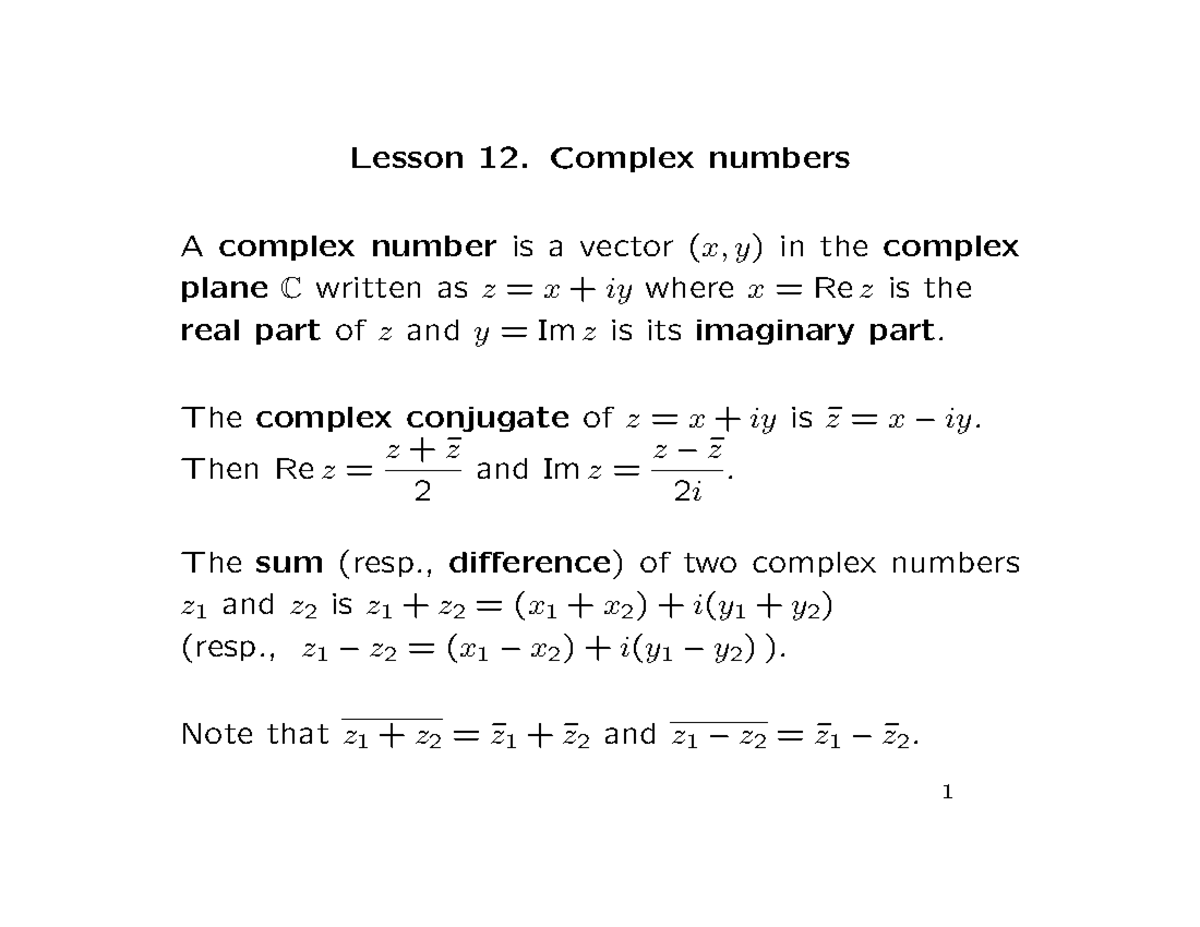 Lecture 12 - Lesson 12. Complex numbers A complex number is a vector (x ...