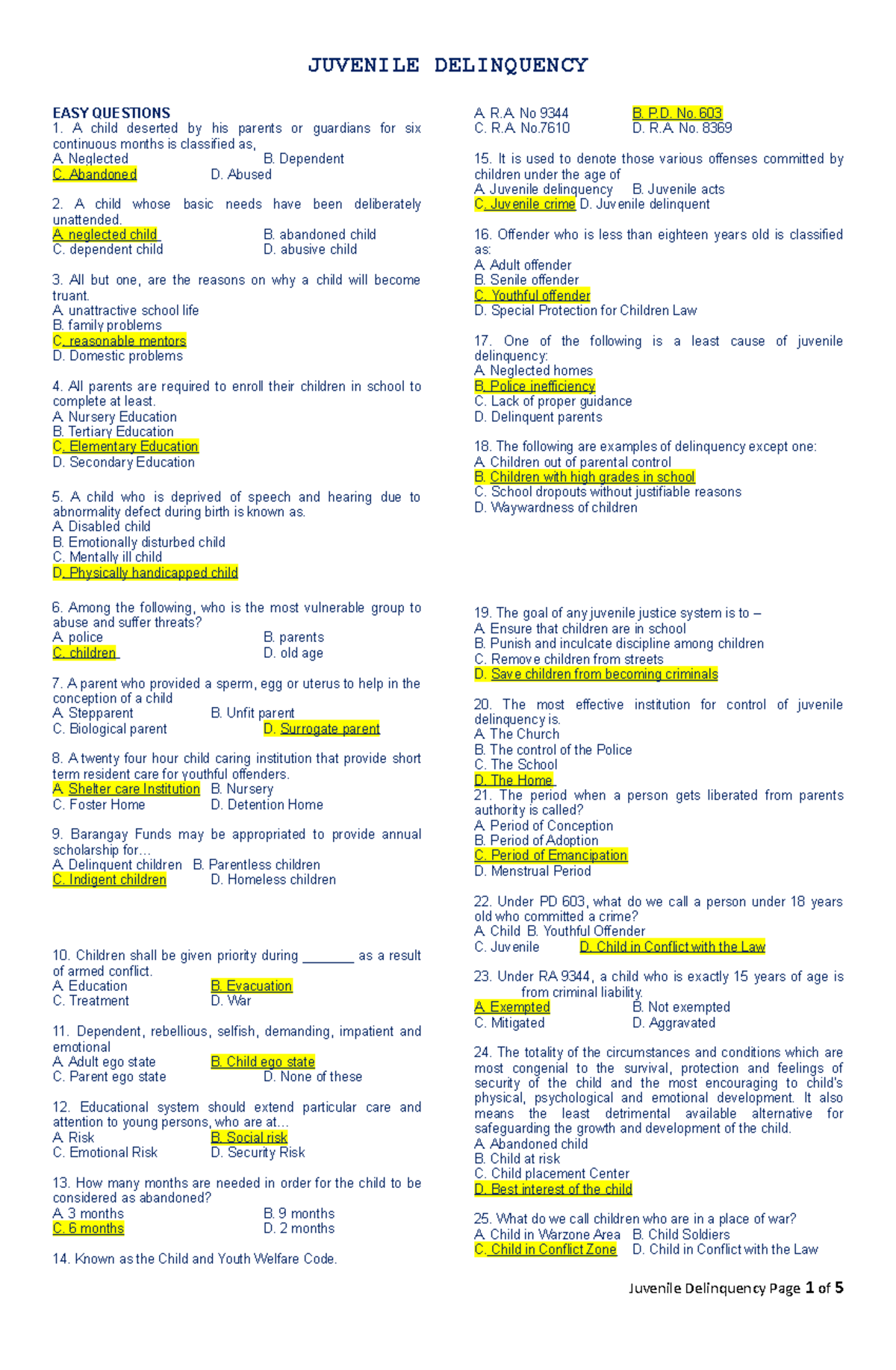 Juvenile- Delinquency - EASY QUESTIONS A child deserted by his parents ...