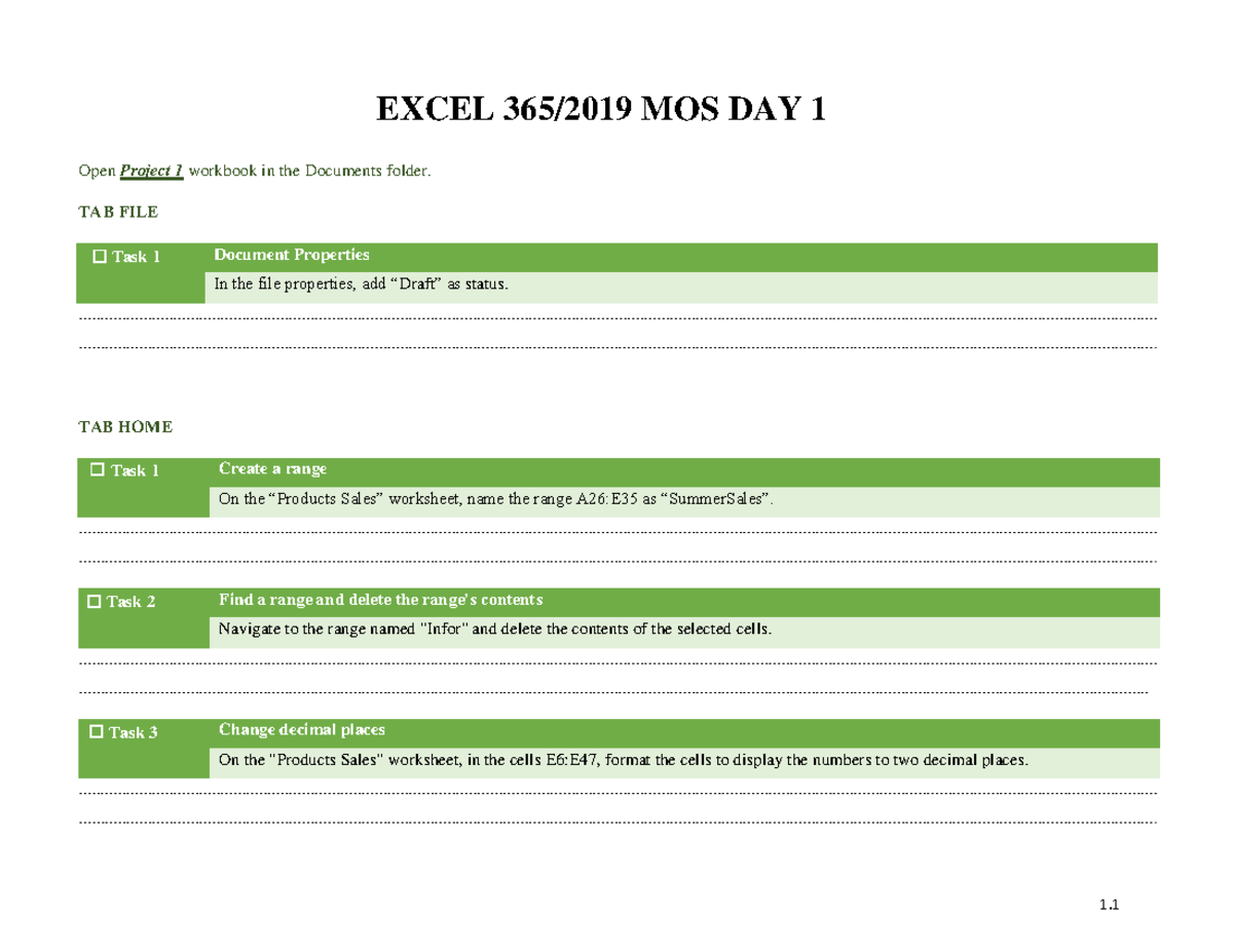 DAY 1 EXCEL 2019 - 1. 1 EXCEL 365/2019 MOS DAY 1 Open Project 1 workbook in the Documents folder ...