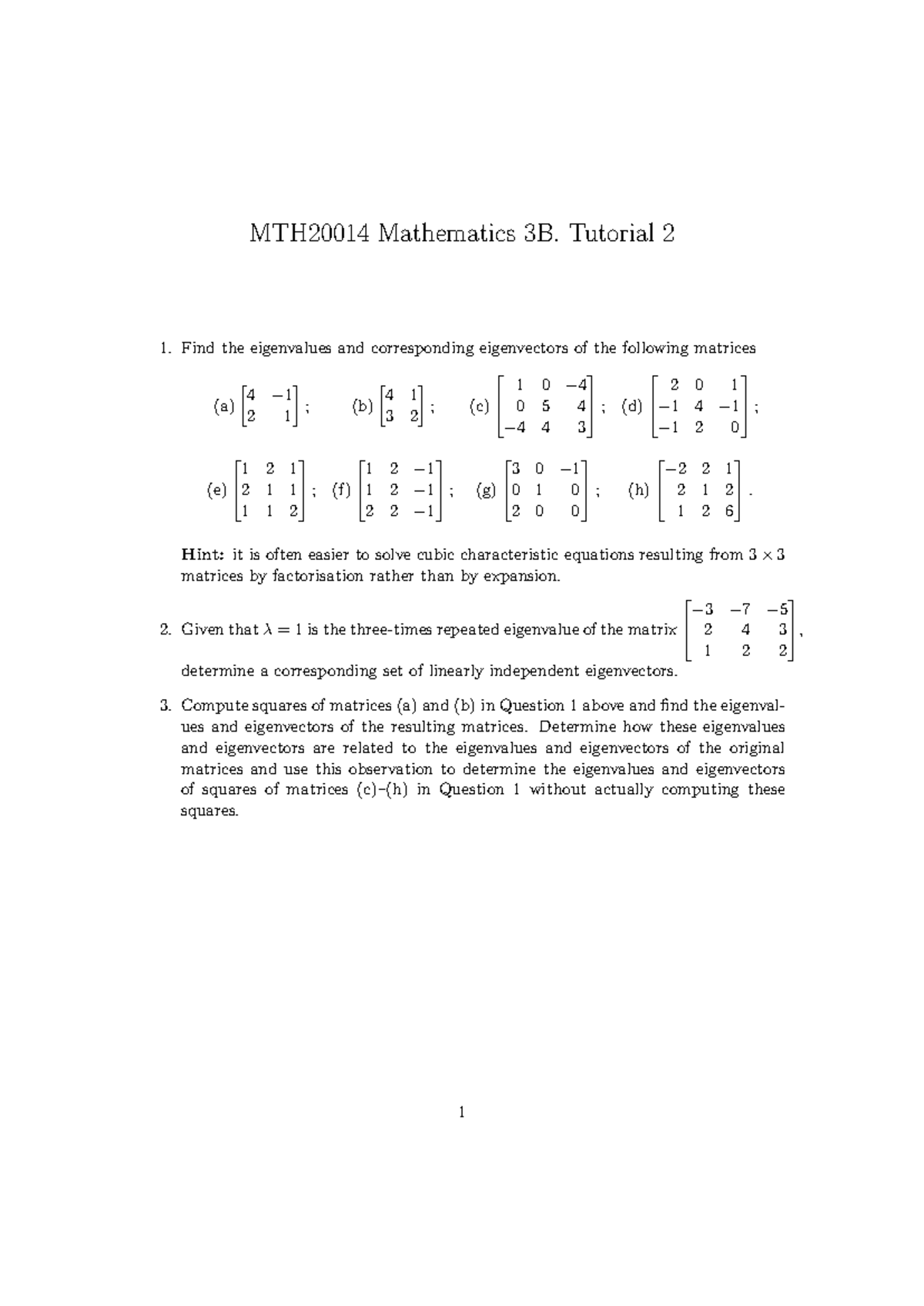 MTH2001 4 T2 - Good luck :) - MTH20014 Mathematics 3B. Tutorial 2 Find ...