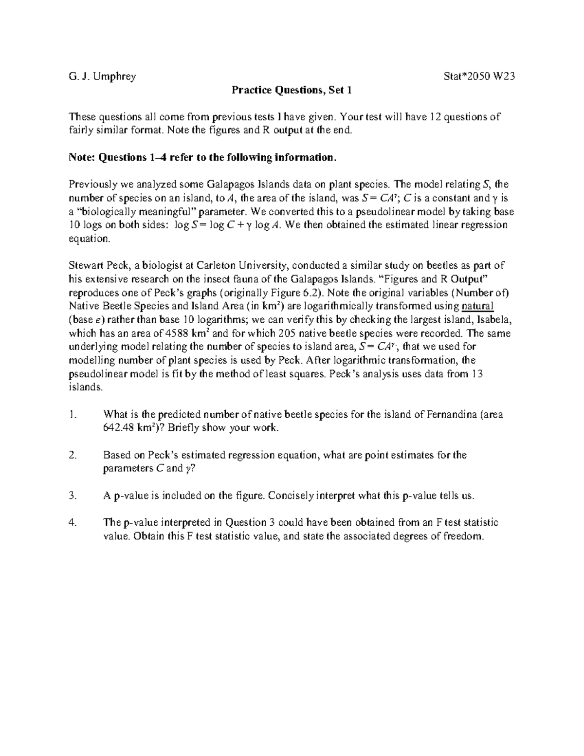 Practice Questions, Set 1 - Stat2050 W23 - G. J. Umphrey Stat*2050 W Practice Questions, Set 1 ...