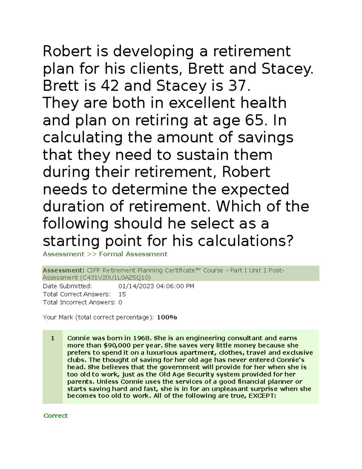 Unit 1 assessment - Robert is developing a retirement plan for his ...