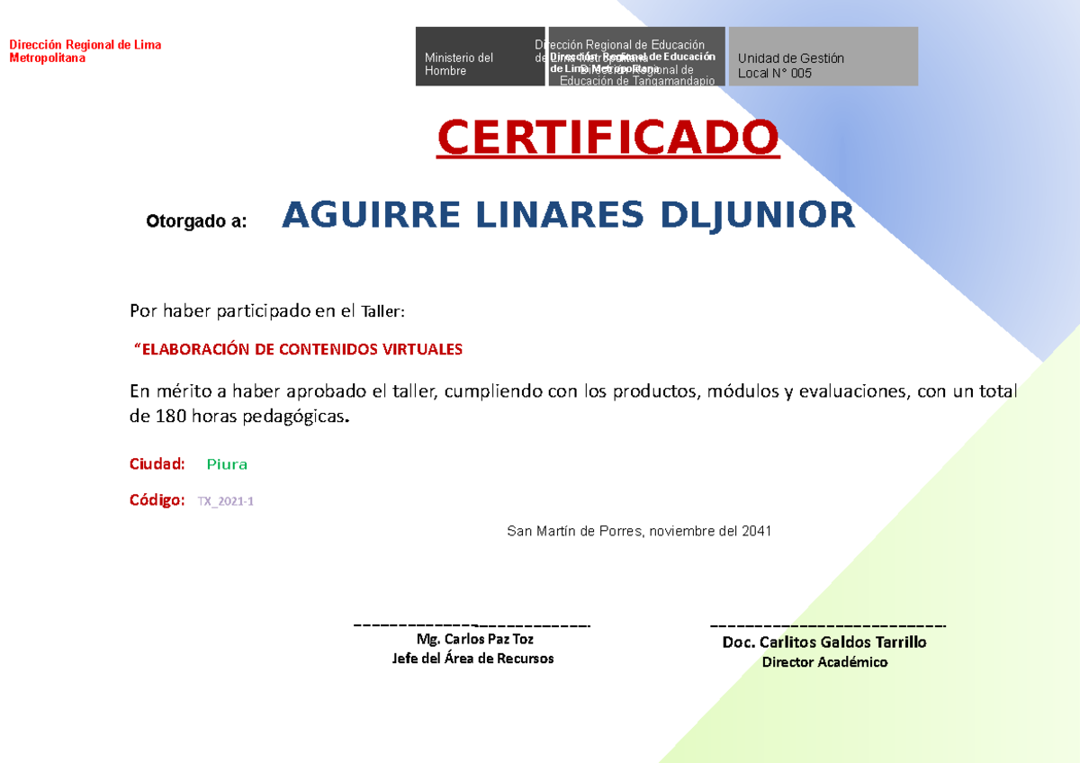 Otorgado a - practicas - Otorgado a: AGUIRRE LINARES DLJUNIOR PERÚ ...