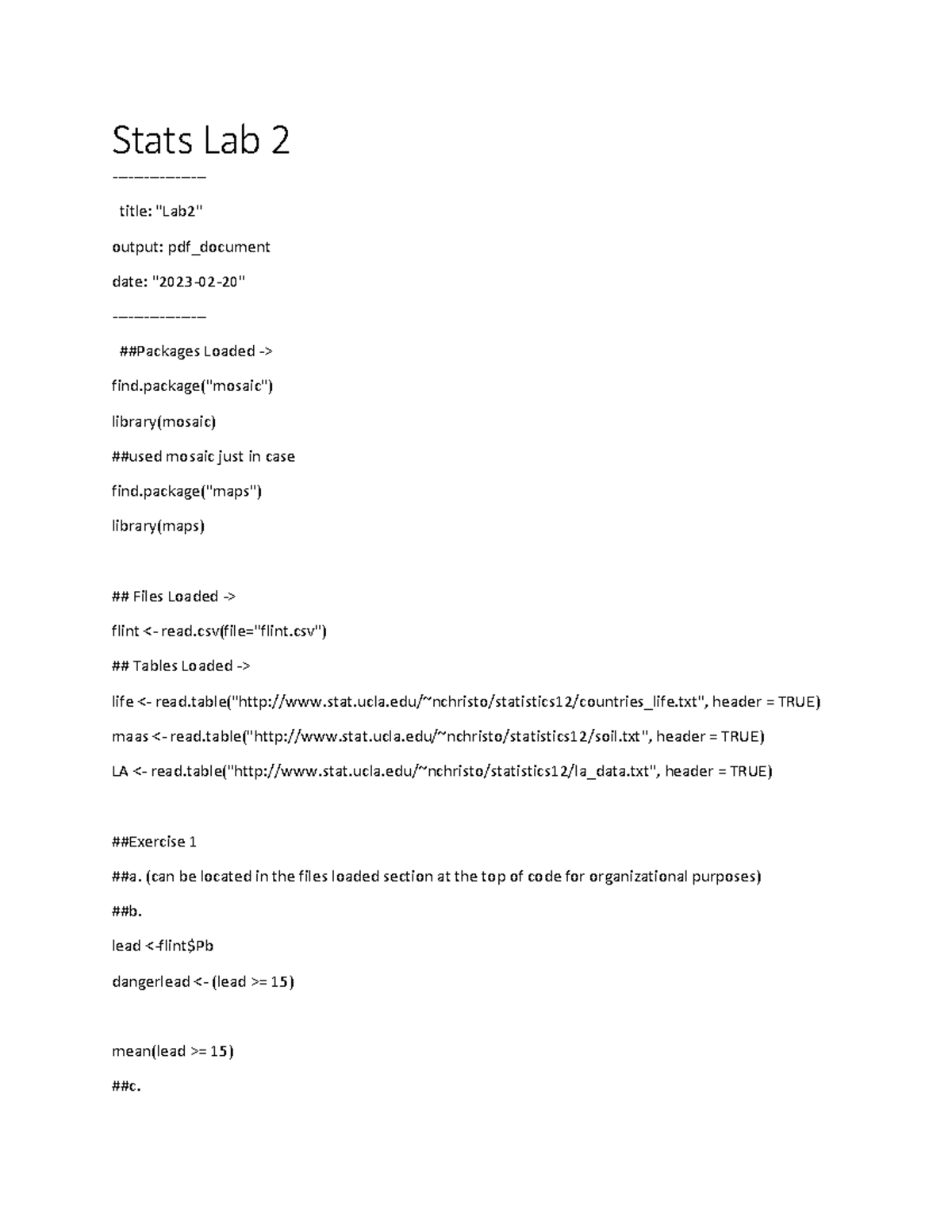 Stats Lab 2 doc - Stats Lab 2 - title: "Lab2" output: pdf_document date: - Studocu