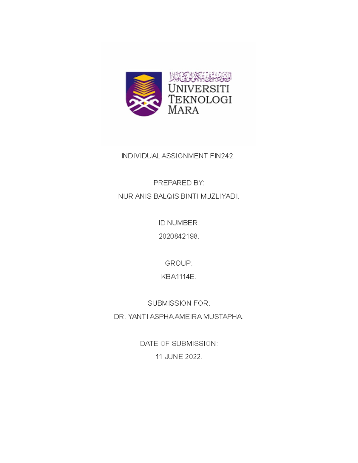 Individual Assignment - ANIS - INDIVIDUAL ASSIGNMENT FIN242. PREPARED ...