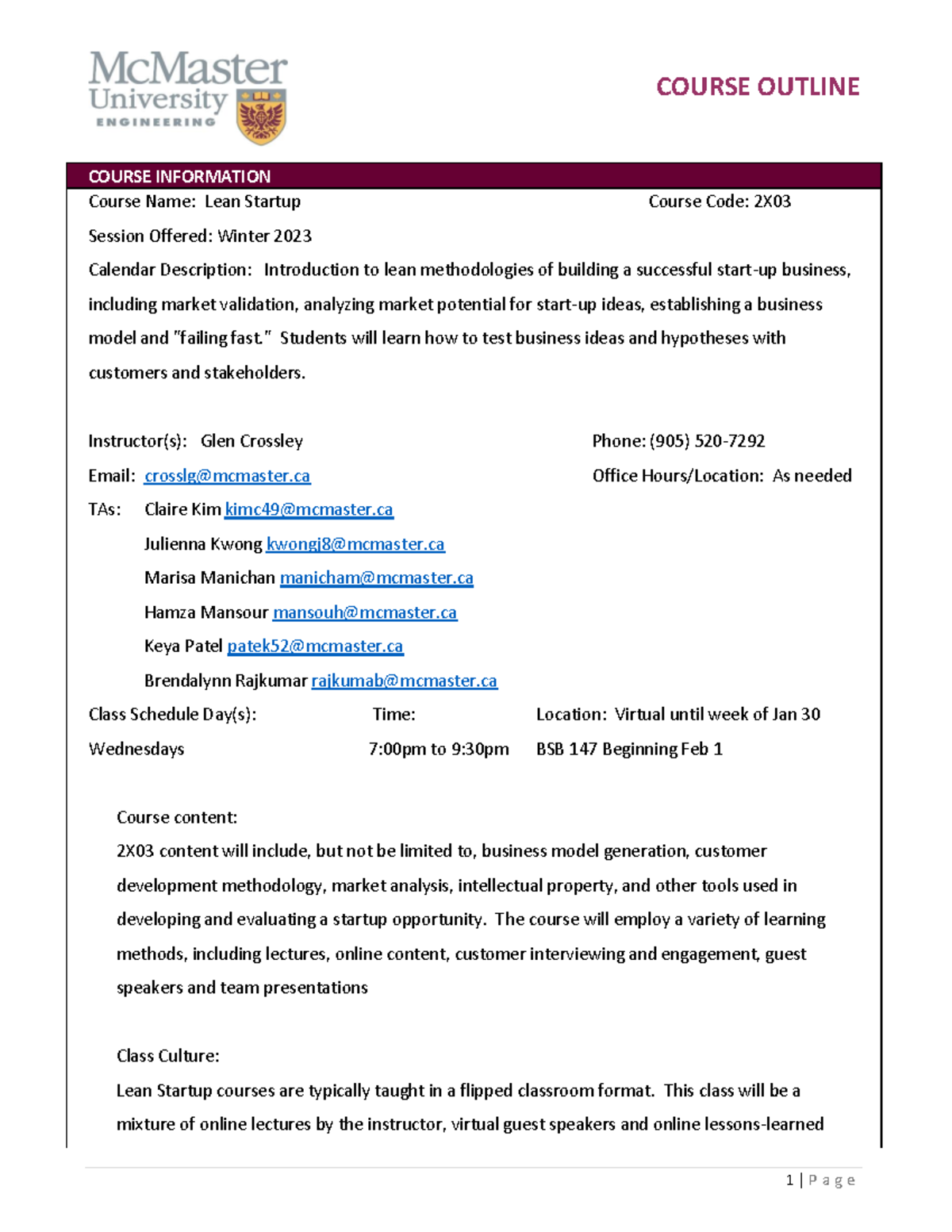 Course Outline 2X03 Version 1 - COURSE OUTLINE COURSE INFORMATION Course Name: Lean Startup ...