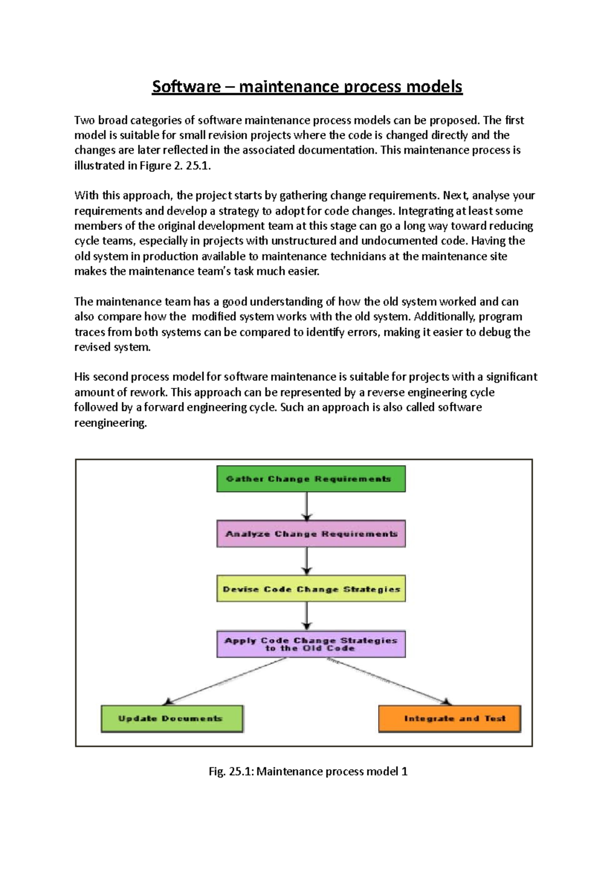 Software – maintenance process models - The first model is suitable for ...