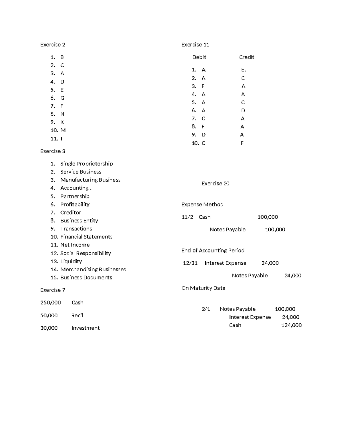 Acctg Lab Exercises - Exercise 2 1. B 2. C 3. A 4. D 5. E 6. G 7. F 8. N 9. K 10. M 11. I ...