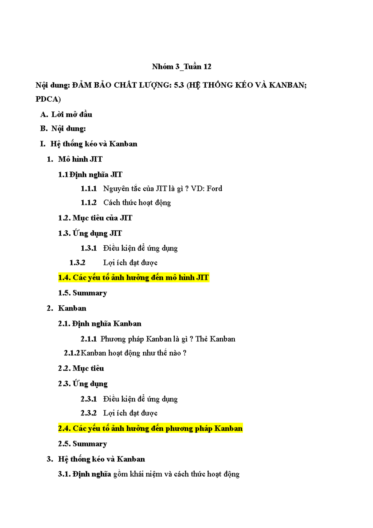 Outline Nhóm 3 - nnmm - Nhóm 3_Tuần 12 Nội dung: ĐẢM BẢO CHẤT LƯỢNG: 5 ...