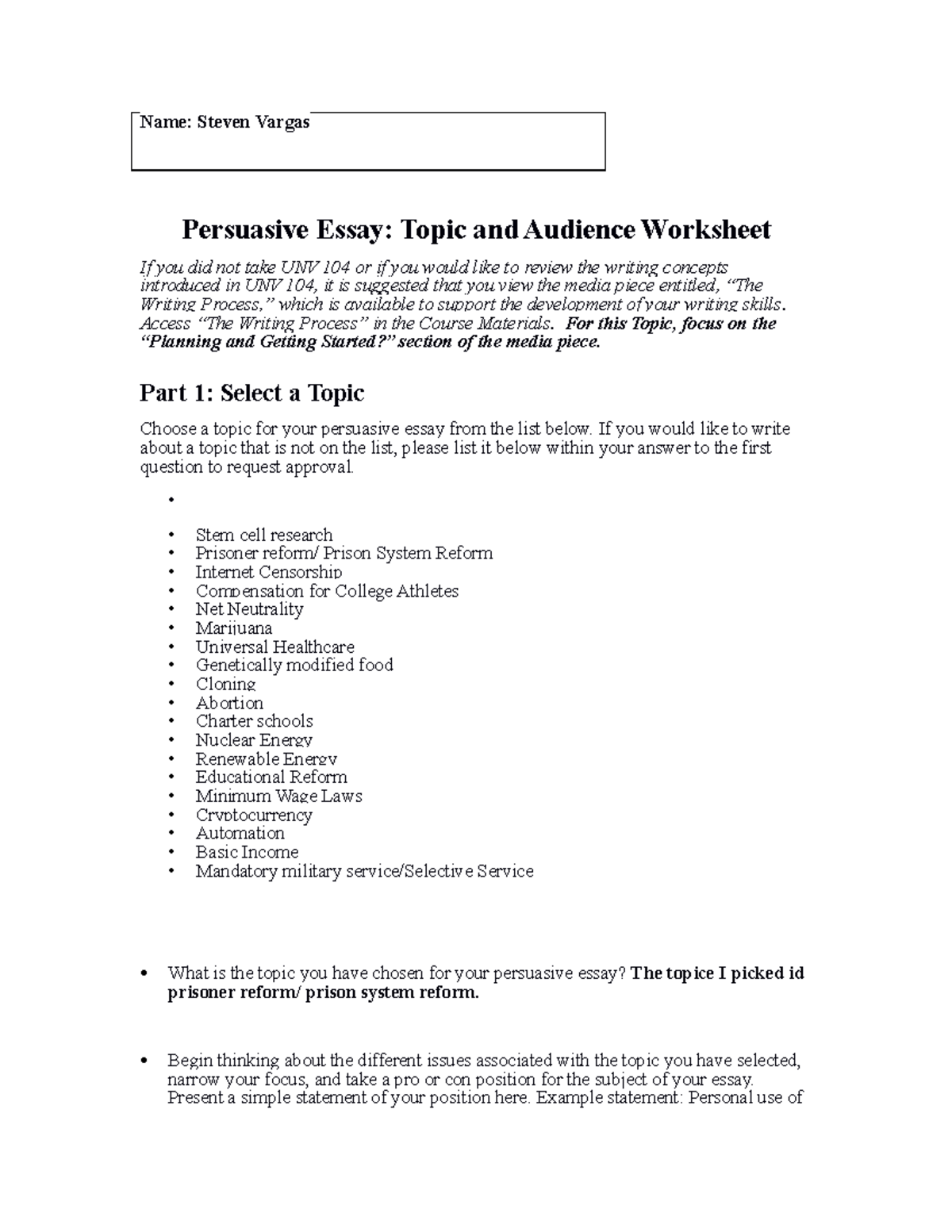 PHI105 T1 Persuasive Essay Topicand Audience Worksheet - Name: Steven ...