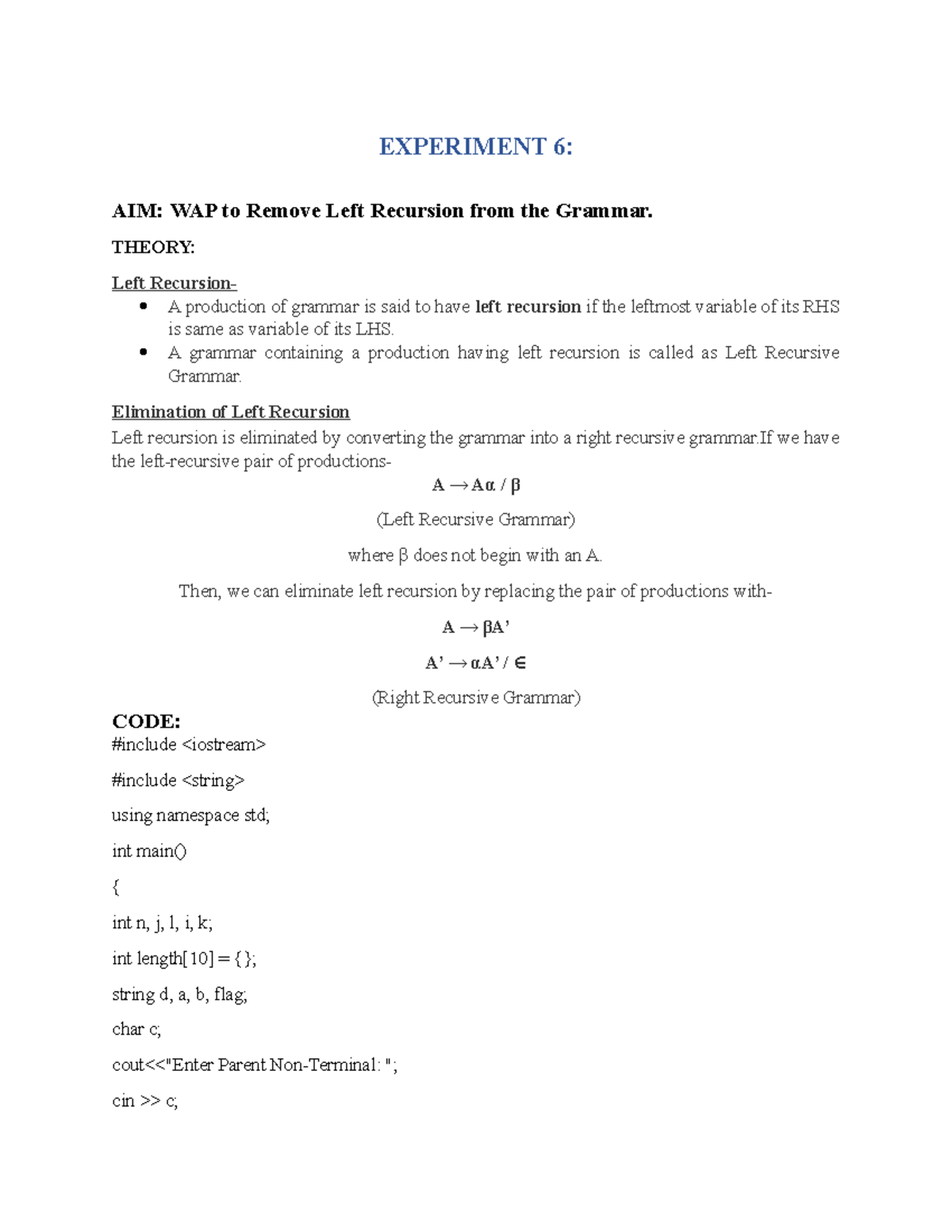 Lab 6 CC - compiler - EXPERIMENT 6: AIM: WAP to Remove Left Recursion from the Grammar. THEORY ...