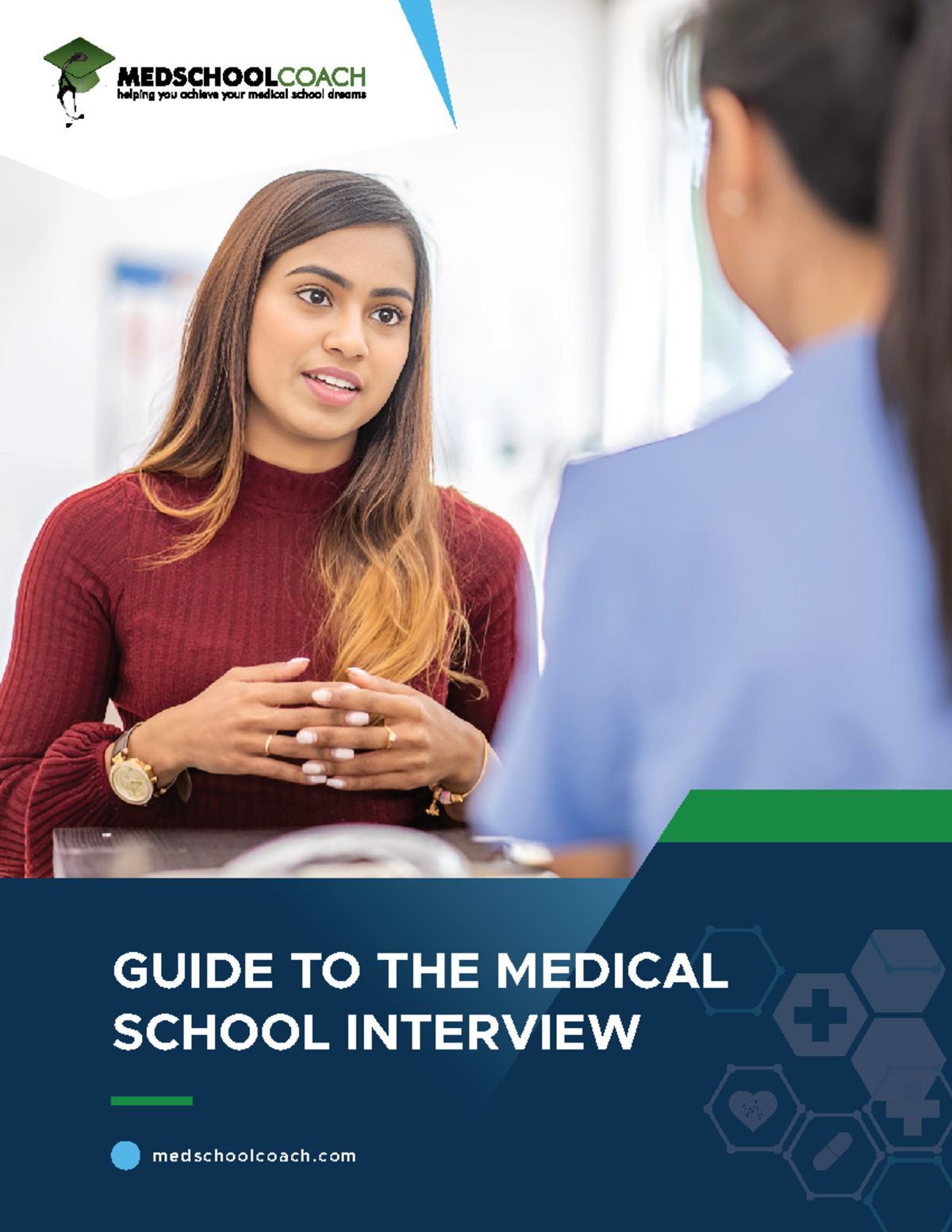 Guide to the Medical School Interview - GUIDE TO THE MEDICAL SCHOOL ...
