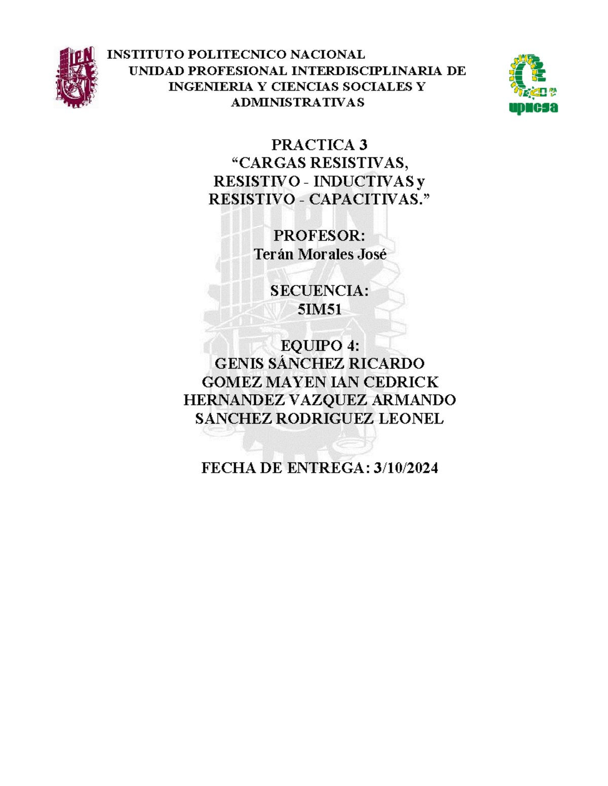 Practica 3 electricidad aplicada - INSTITUTO POLITECNICO NACIONAL UNIDAD PROFESIONAL - Studocu