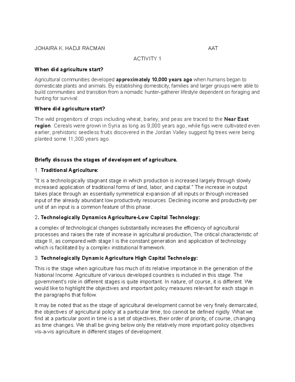 Activity 1 - Agricultural communities developed approximately 10,000 ...