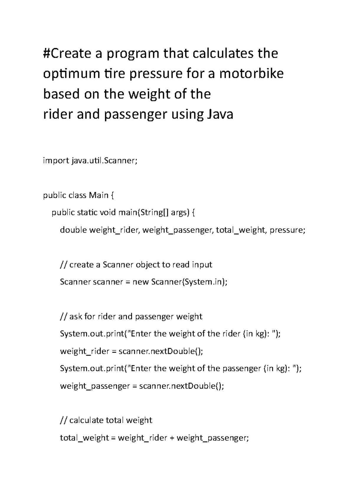 Create a program that calculates the optimum tire pressure for a ...