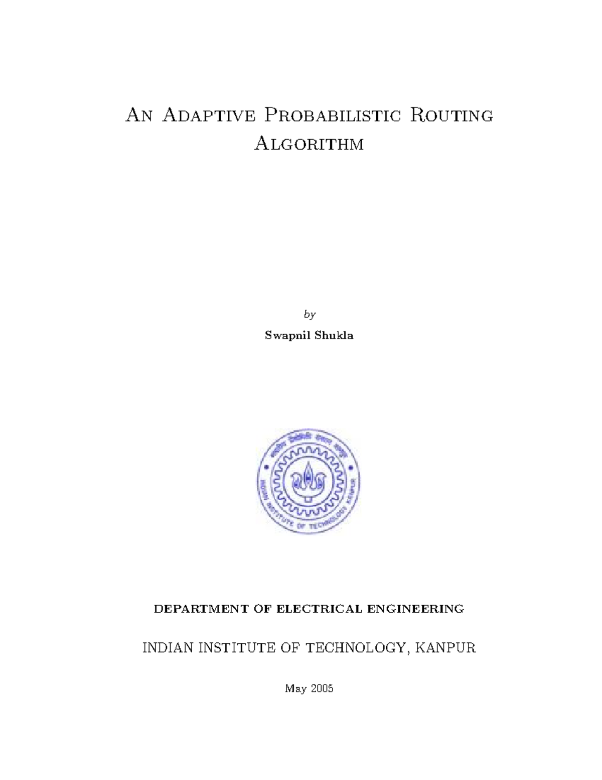 Swapnil - n/a - An Adaptive Probabilistic Routing Algorithm by Swapnil ...