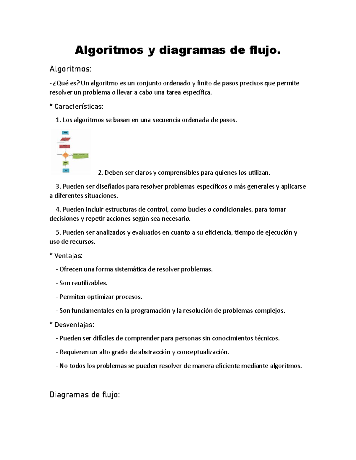 Algoritmos y diagramas de flujo - Algoritmos: ¿Qué es? Un algoritmo es un conjunto ordenado y ...