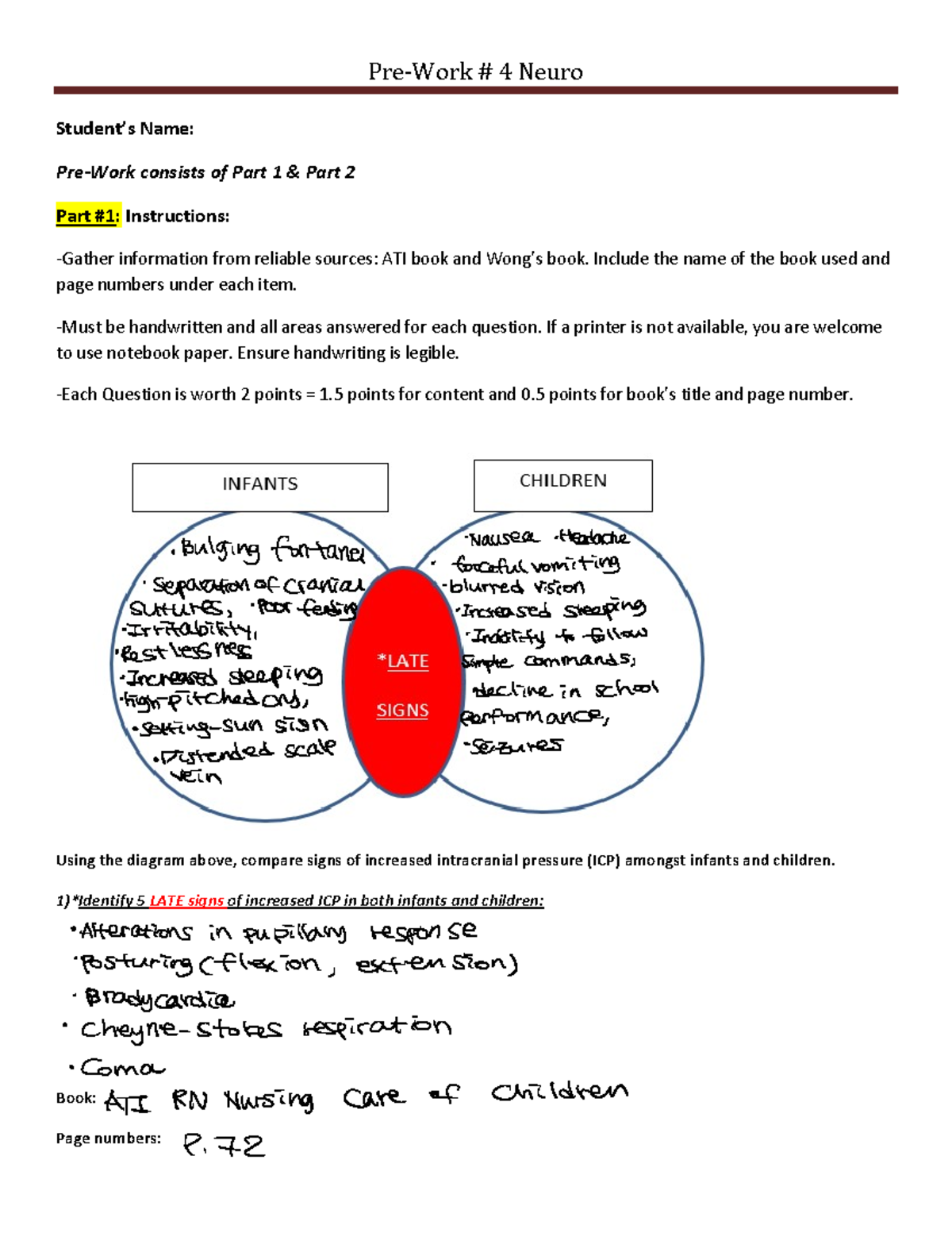 NR328 pediatric assignment Pre-work # 4 neuro - Student’s Name: Pre ...