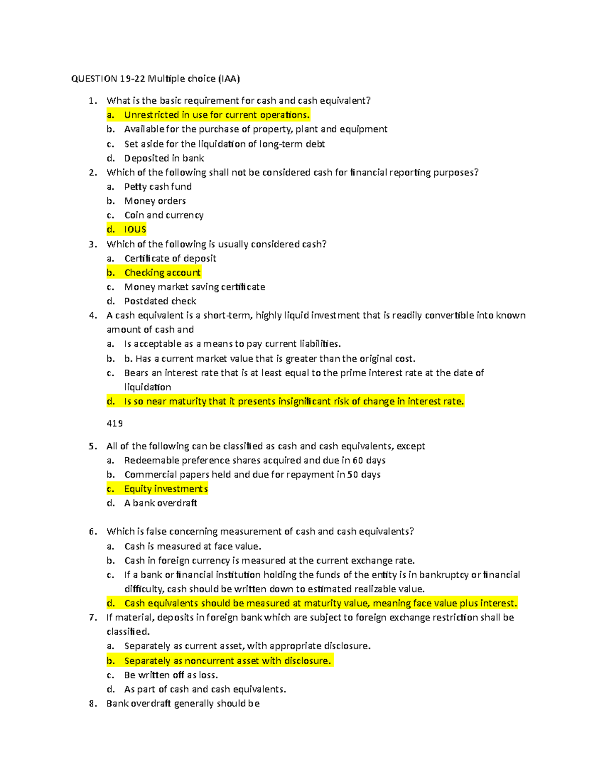 QUIZ ON CASH - Intermediate accounting 1 - QUESTION 19-22 Multiple choice (IAA) What is the ...