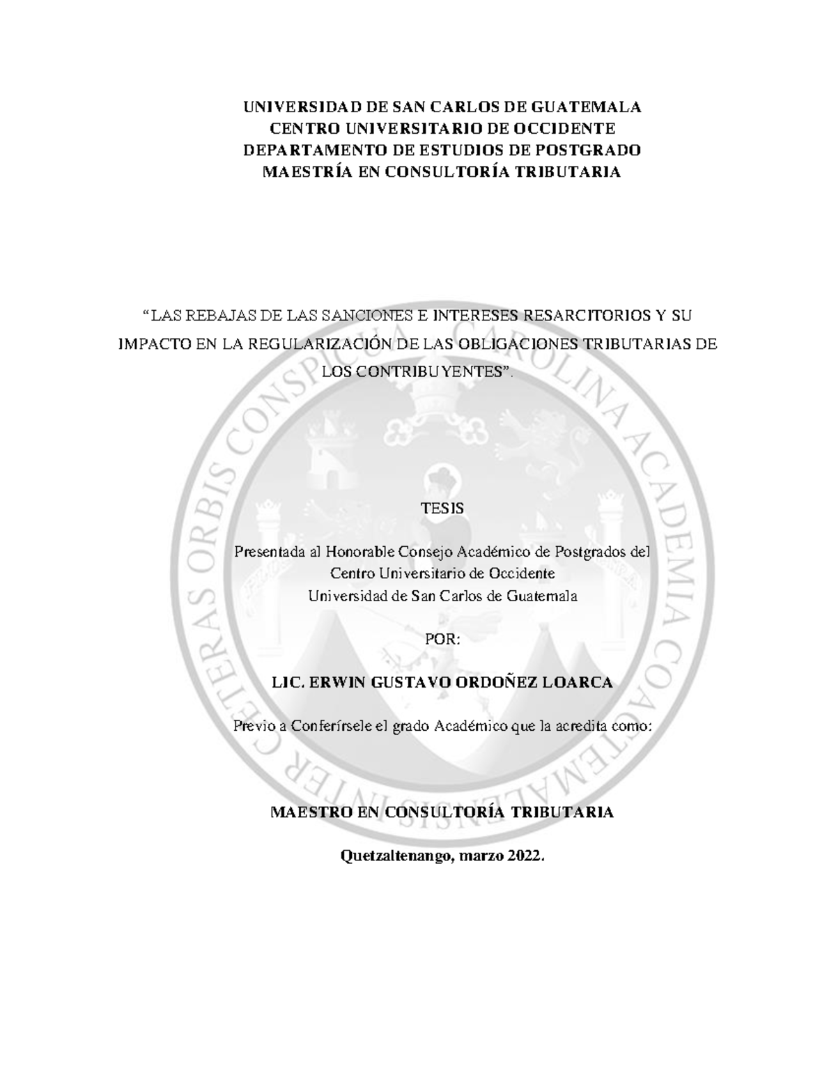 Tesis tributos usac 2022 - UNIVERSIDAD DE SAN CARLOS DE GUATEMALA ...