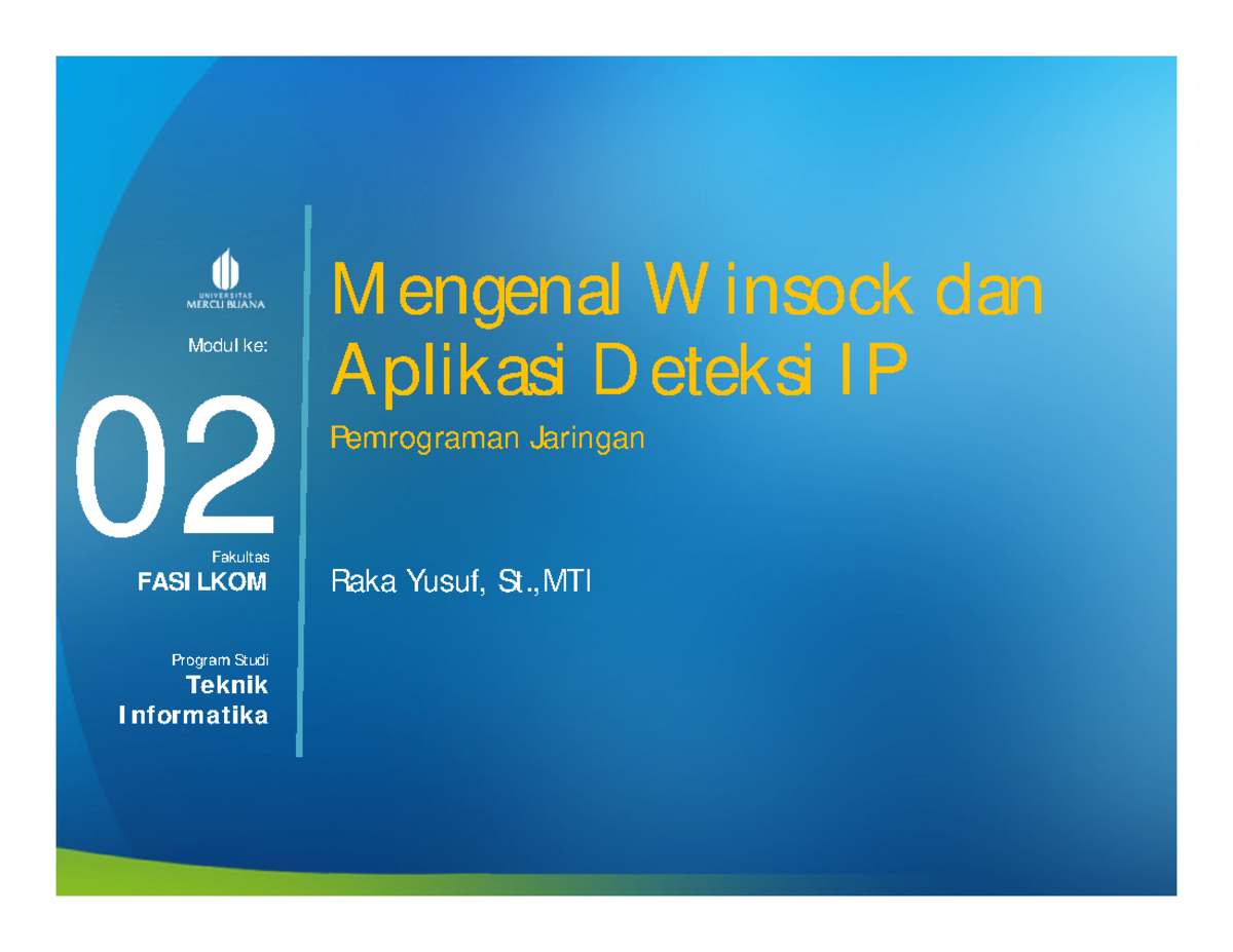 Mengenal Winsock dan Aplikasi Deteksi IP - Modul ke: Fakultas Program Studi Mengenal W insock ...