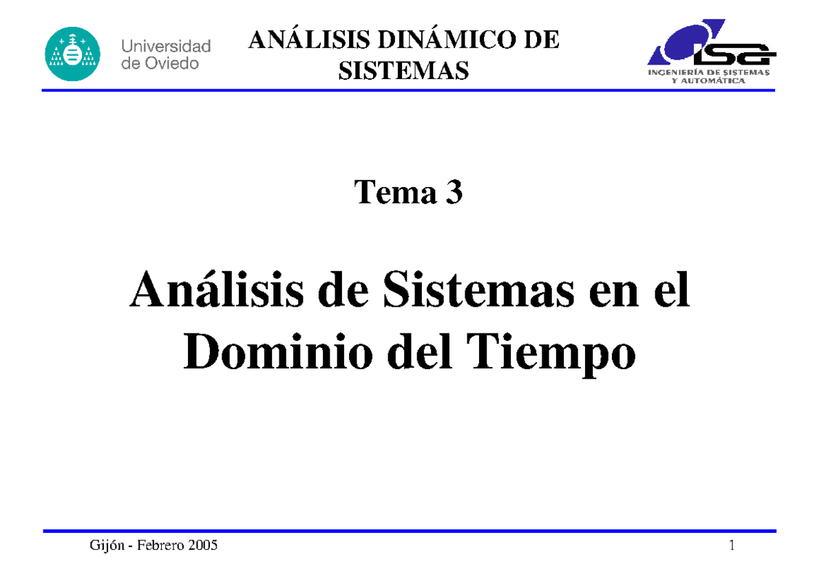 Tema3 - Ymyrea - Tema 3 SISTEMAS Tema 3 Análisis de Sistemas en el ...
