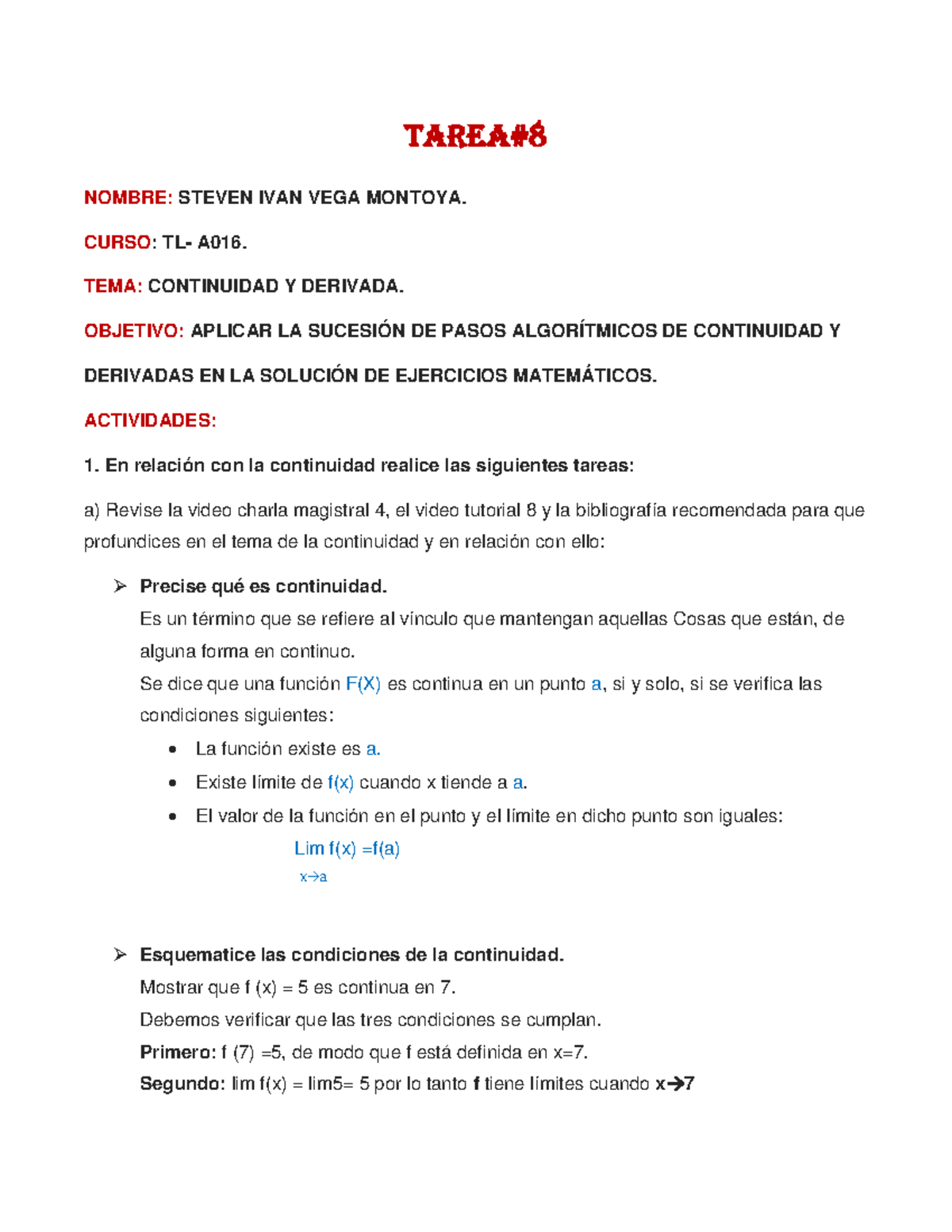 Tarea Vitual 8 Matematicas-PDF - TAREA# 8 NOMBRE: STEVEN IVAN VEGA MONTOYA. CURSO: TL- A016 ...