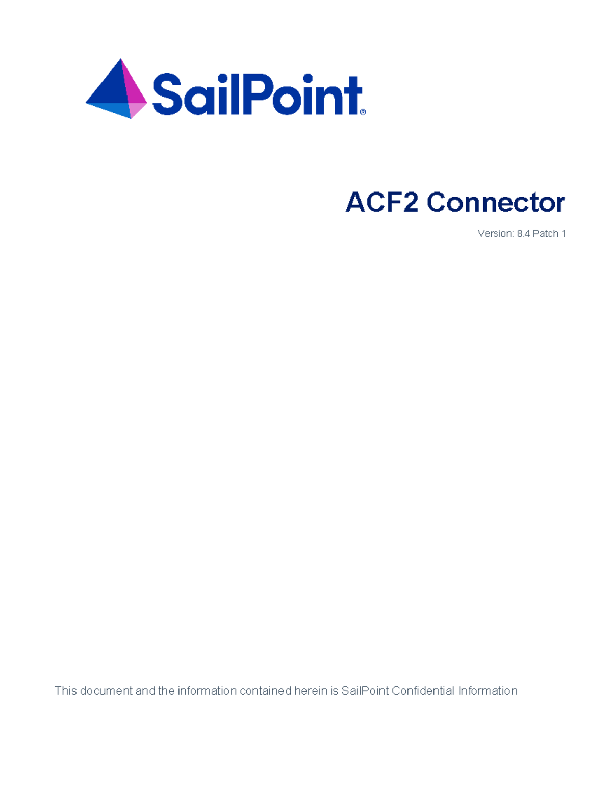 Sail Point ACF2 Connector Guide - ACF2 Connector Version: 8 Patch 1 ...