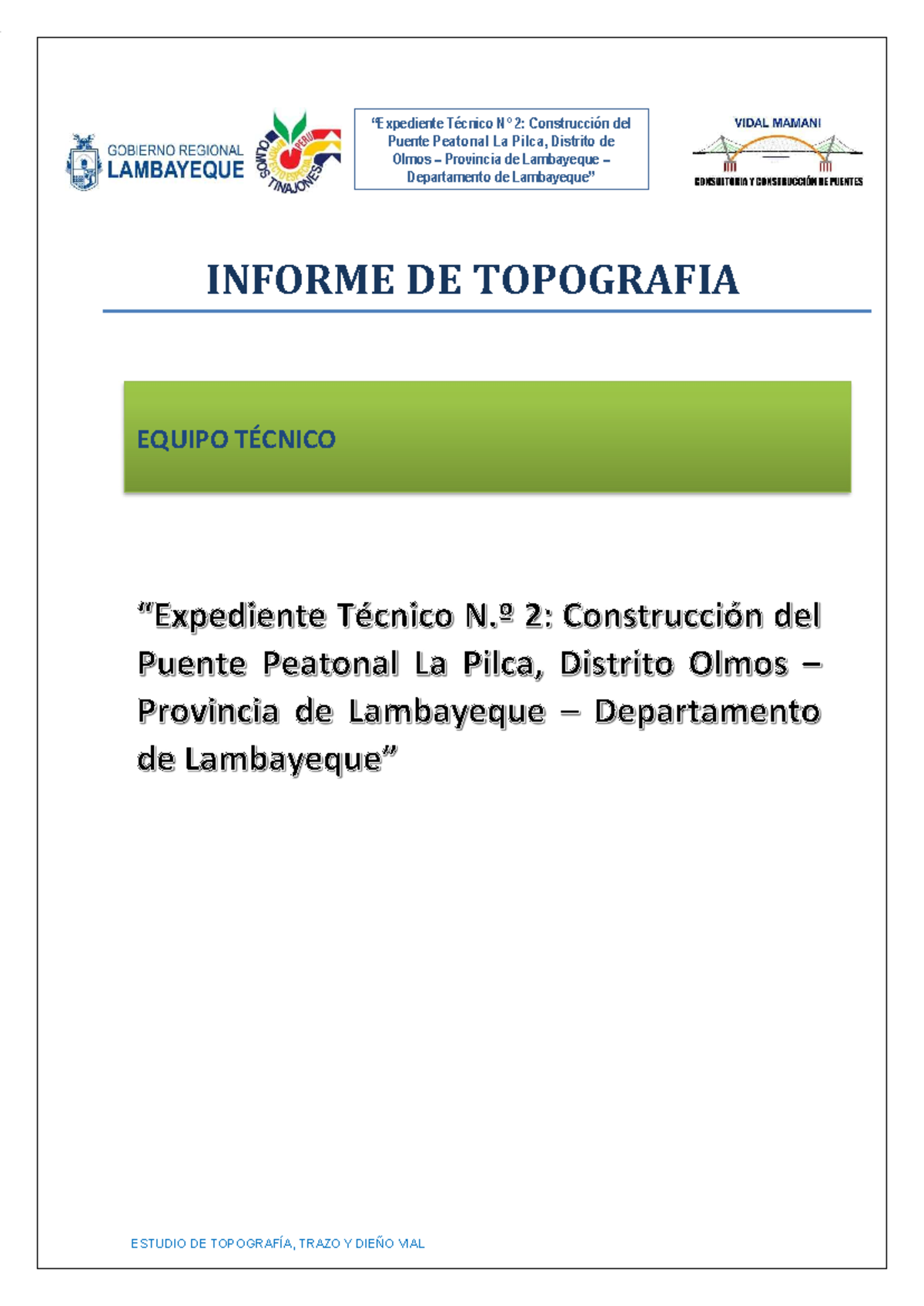 Informe TOPO LA Pilca - asd - ESTUDIO DE TOPOGRAFÍA, TRAZO Y DIEÑO VIAL ...