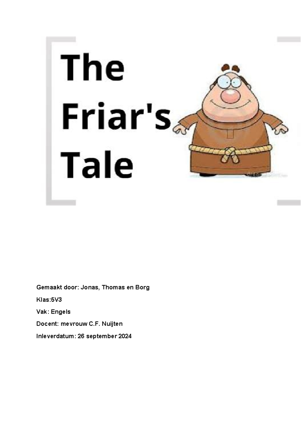 The Friar's tale 5v3 - presentatie Engels - Gemaakt door: Jonas, Thomas ...
