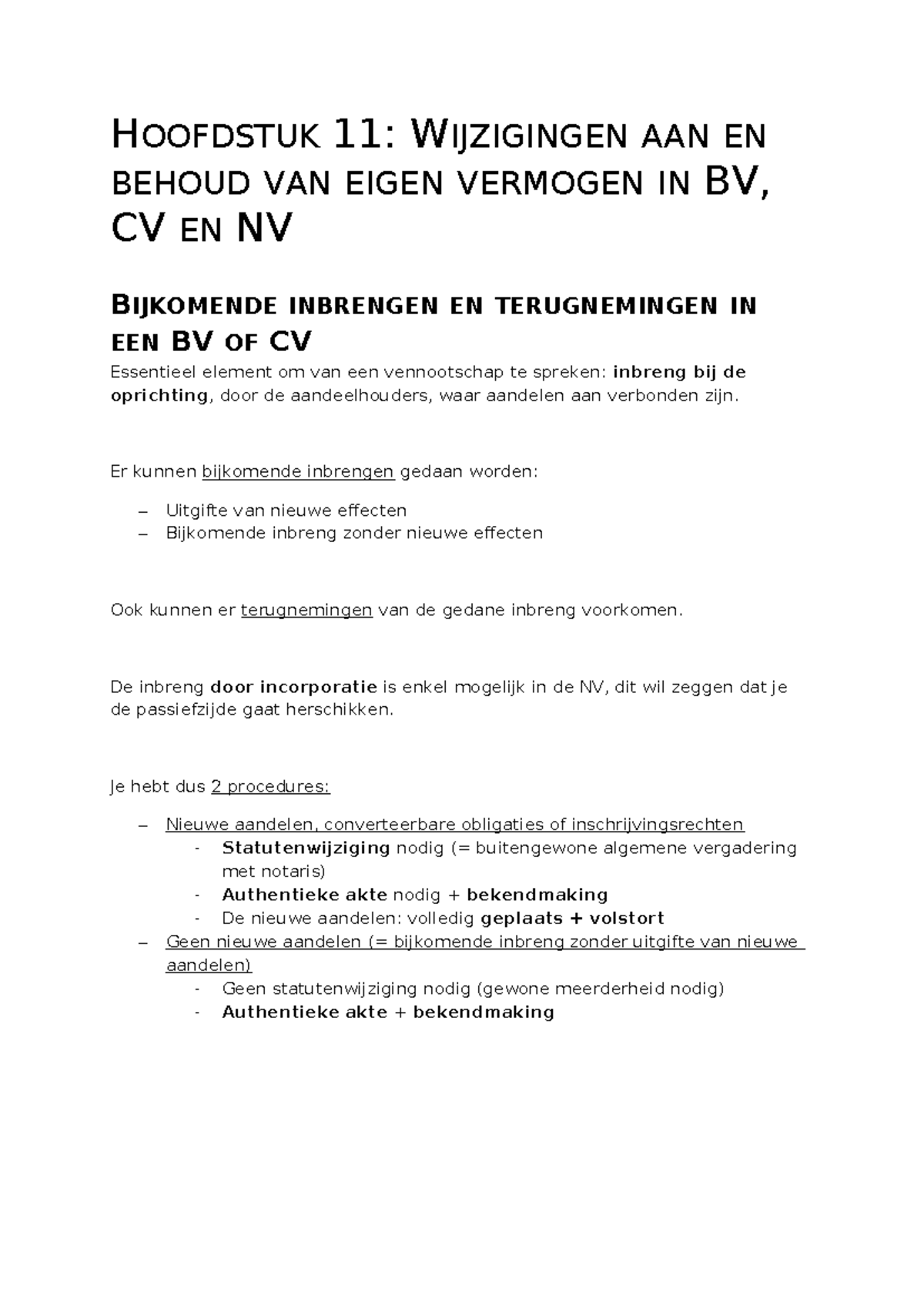Hoofdstuk 11 samenvatting - HOOFDSTUK 11: WIJZIGINGEN AAN EN BEHOUD VAN ...