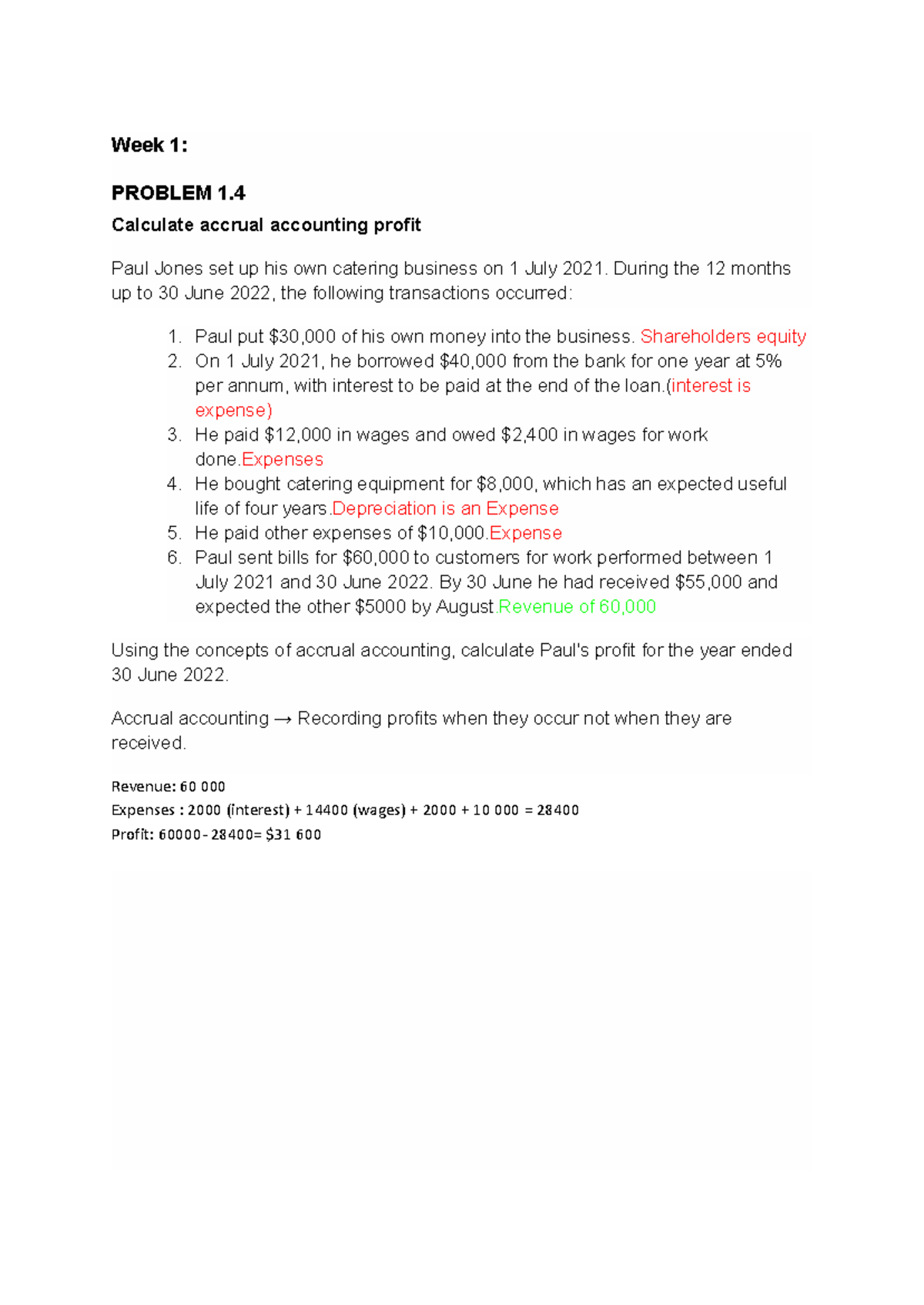 Week 1 Tut questions com1140 - Week 1: PROBLEM 1. Calculate accrual accounting profit Paul Jones ...