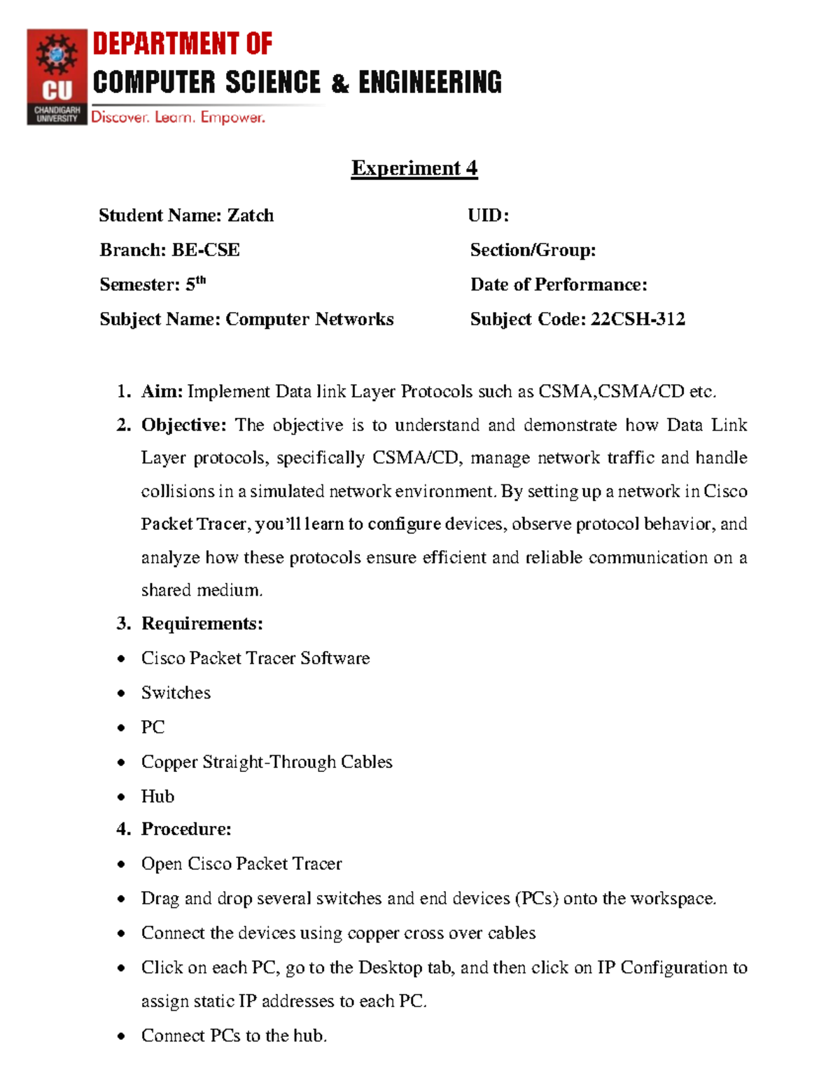 CN 5 - Computer networking - COMPUTER SCIENCE & ENGINEERING Experiment 4 Student Name: Zatch ...