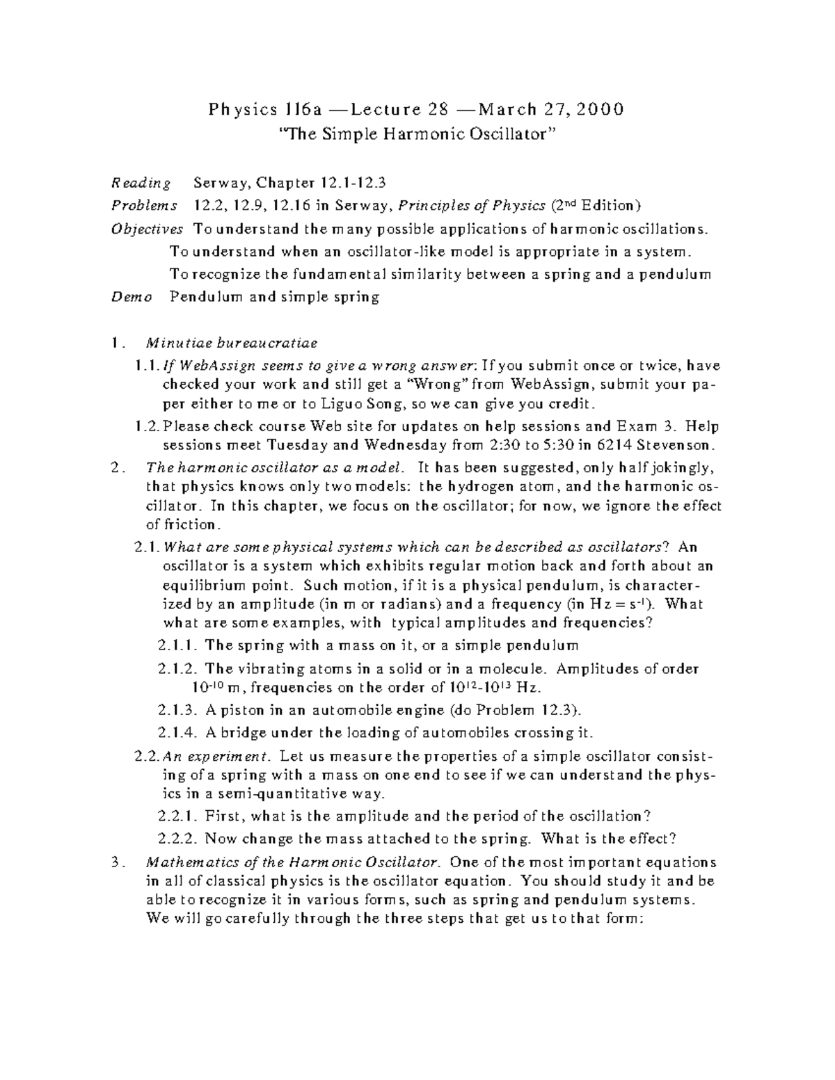 Phys 116a Lecture 28 - Ph ys ics 116 a — Le ctu re 2 8 — March 2 7, 2 0 ...