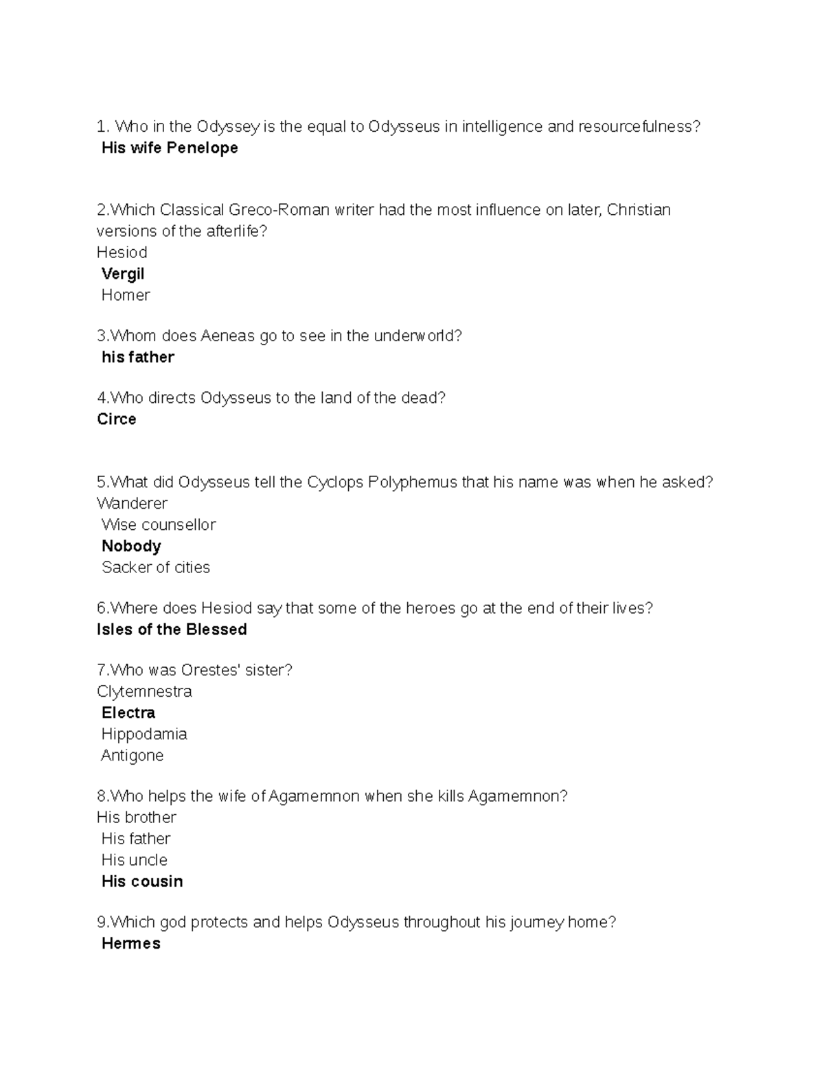 104 test 3 - test bank - 1. Who in the Odyssey is the equal to Odysseus ...